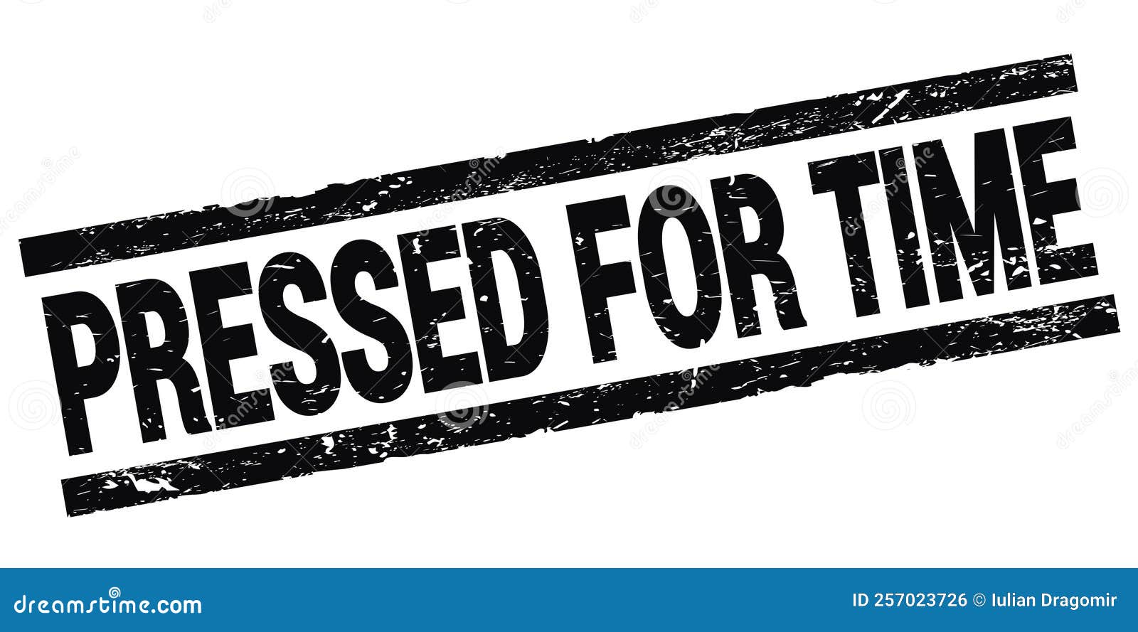 PRESSED for TIME Text on Black Rectangle Stamp Sign Stock Illustration ...