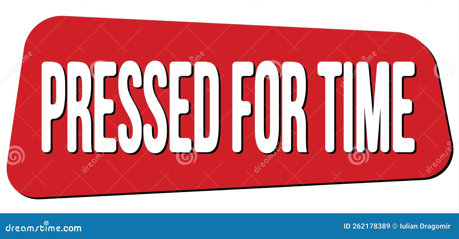 PRESSED for TIME Text on Red Trapeze Stamp Sign Stock Illustration ...