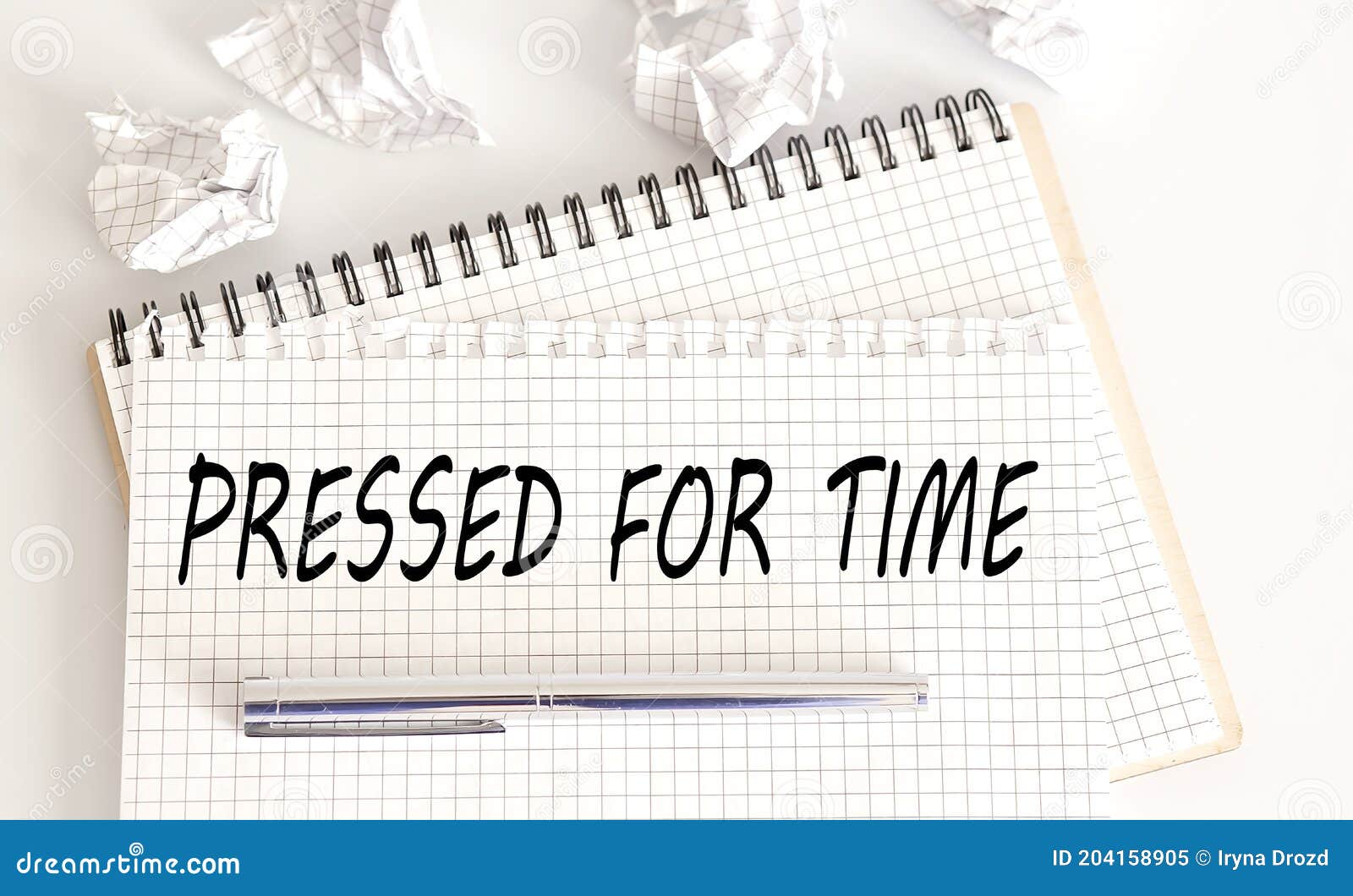 PRESSED for TIME - the Text is Written on the Notepad with Pen Stock ...