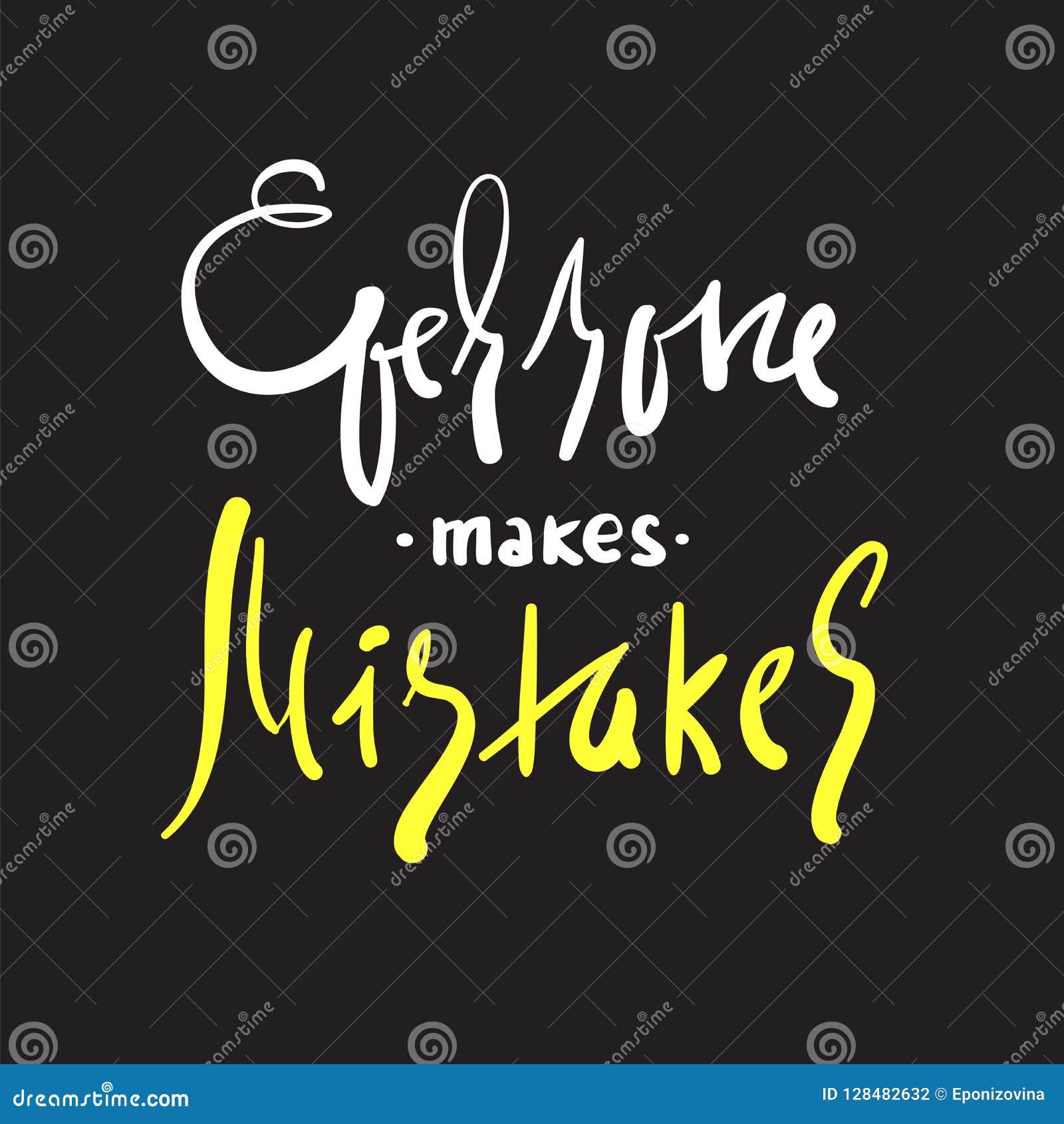 Everyone Makes Mistakes - Inspire and Motivational Quote. Hand Drawn ...
