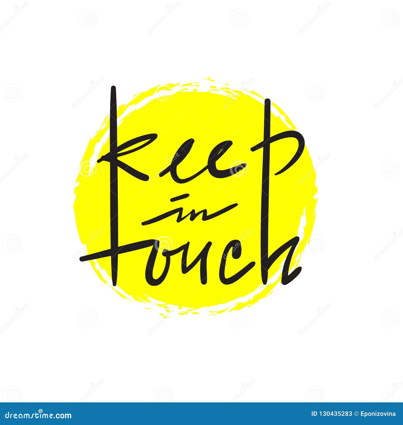 Keep in Touch - Simple Inspire and Motivational Quote. Hand Drawn ...