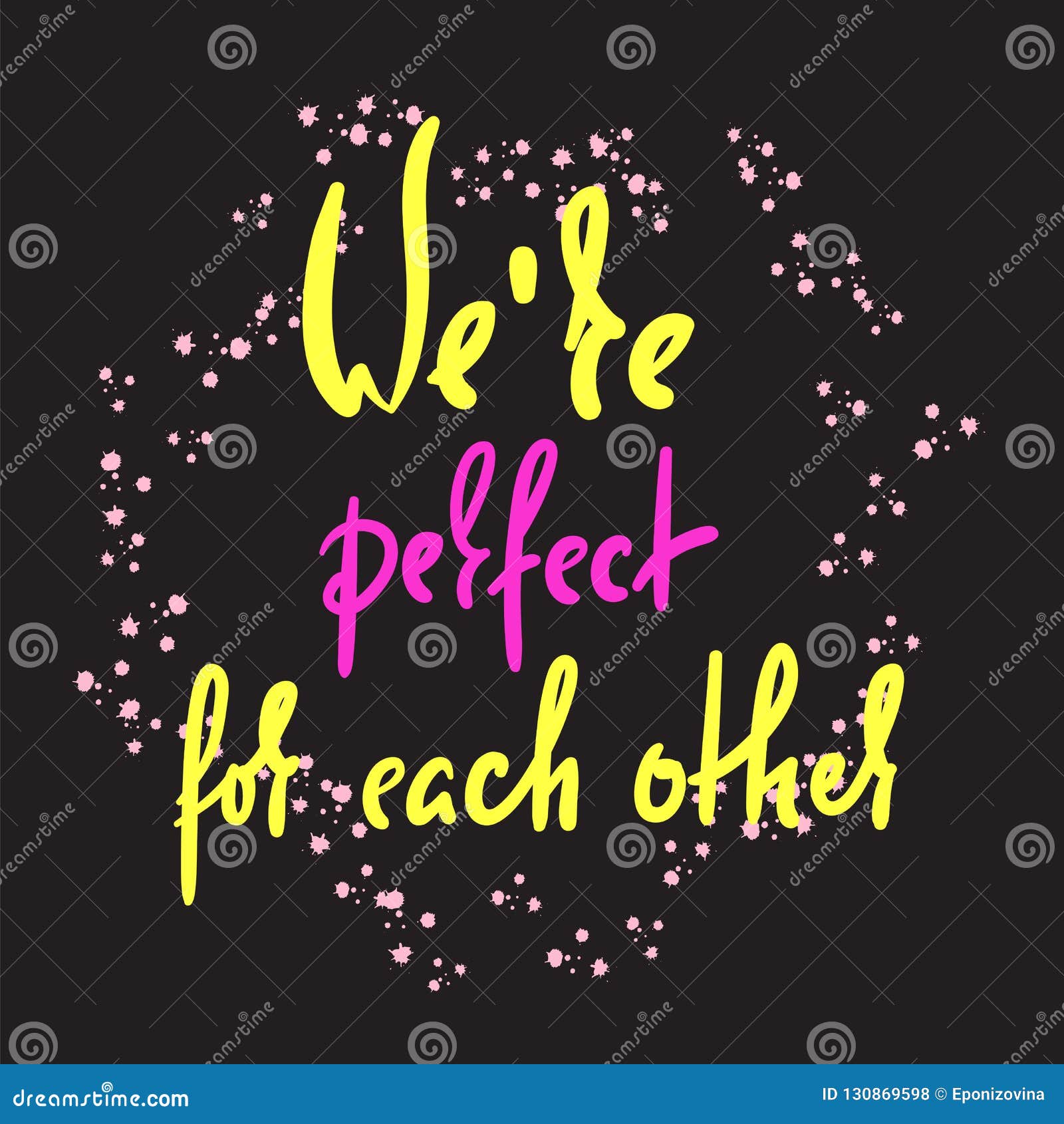 We are Perfect for Each Other - Love Inspire, Motivational Quote ...