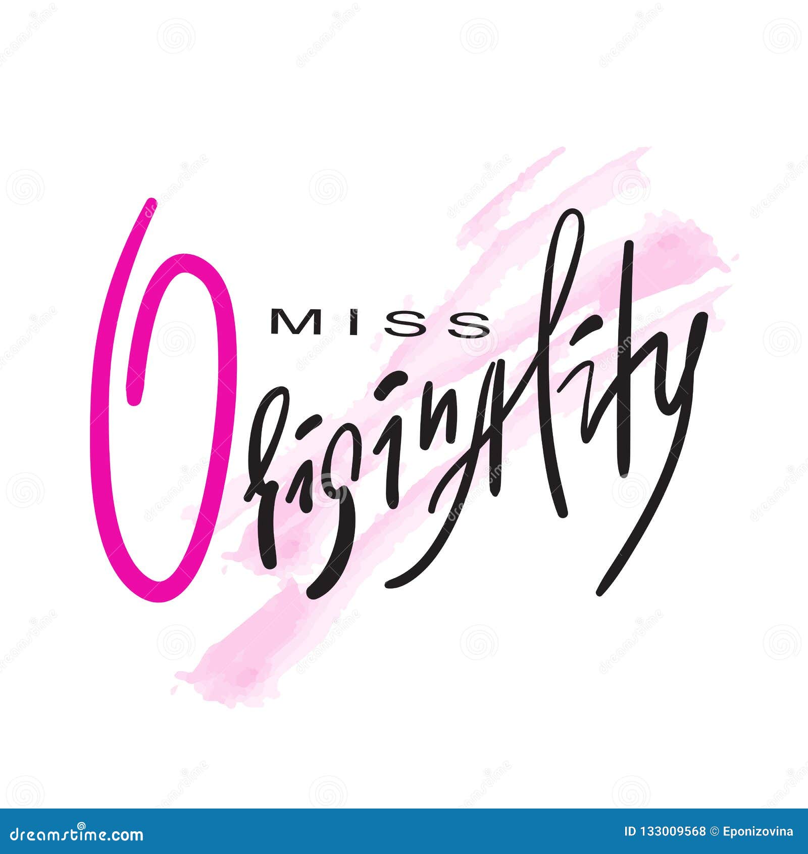 Miss Originality - Emotional Inspire And Motivational Quote. Hand Drawn ...