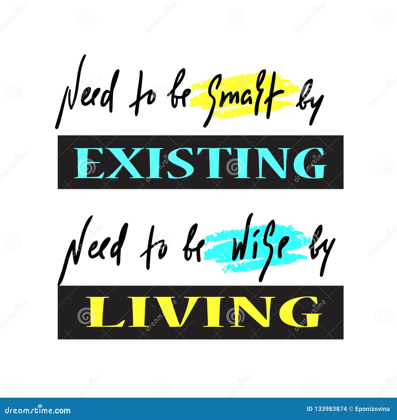 Existing and Living - Simple Inspire and Motivational Quote. Hand Drawn ...