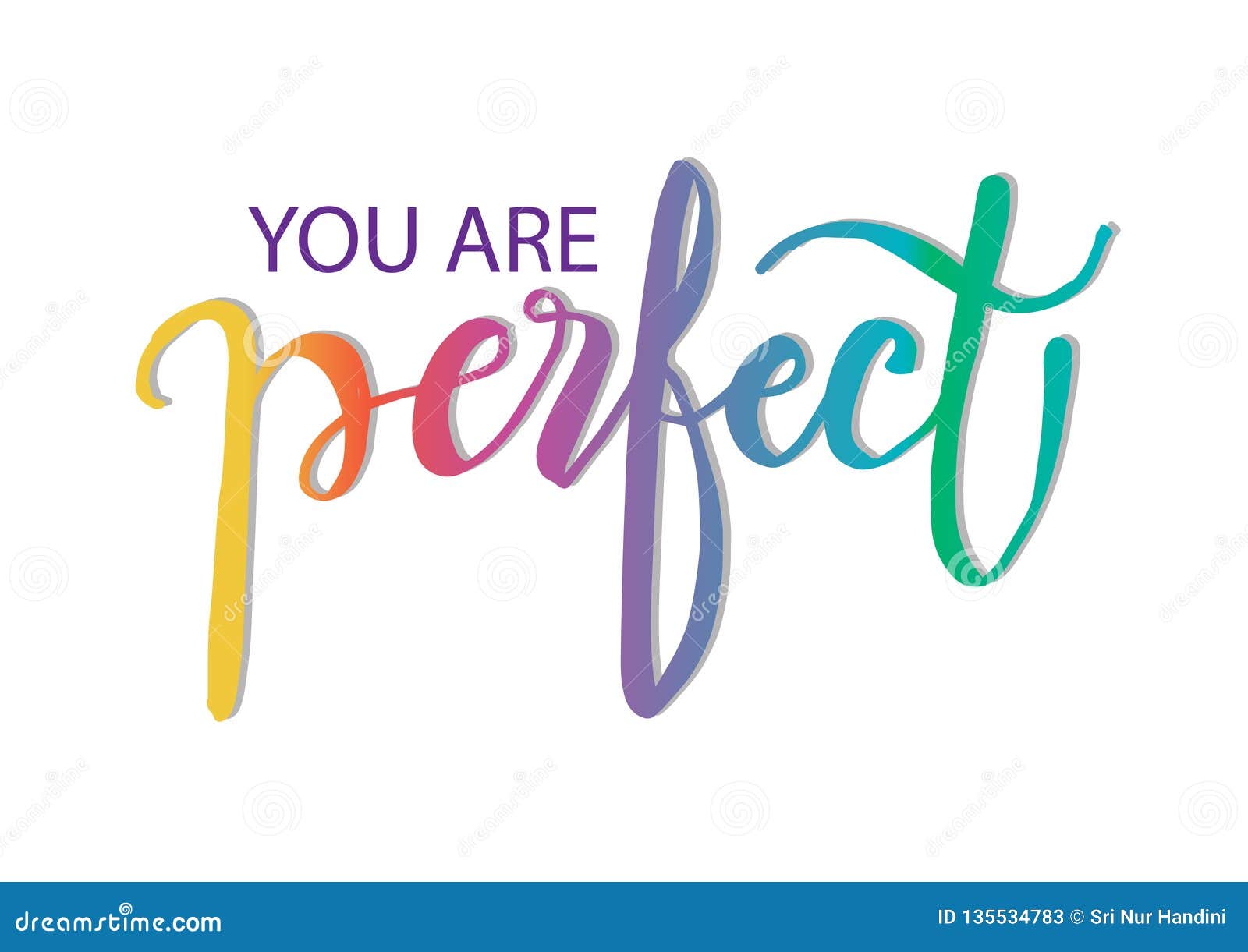 You are perfect lettering. stock vector. Illustration of design - 135534783