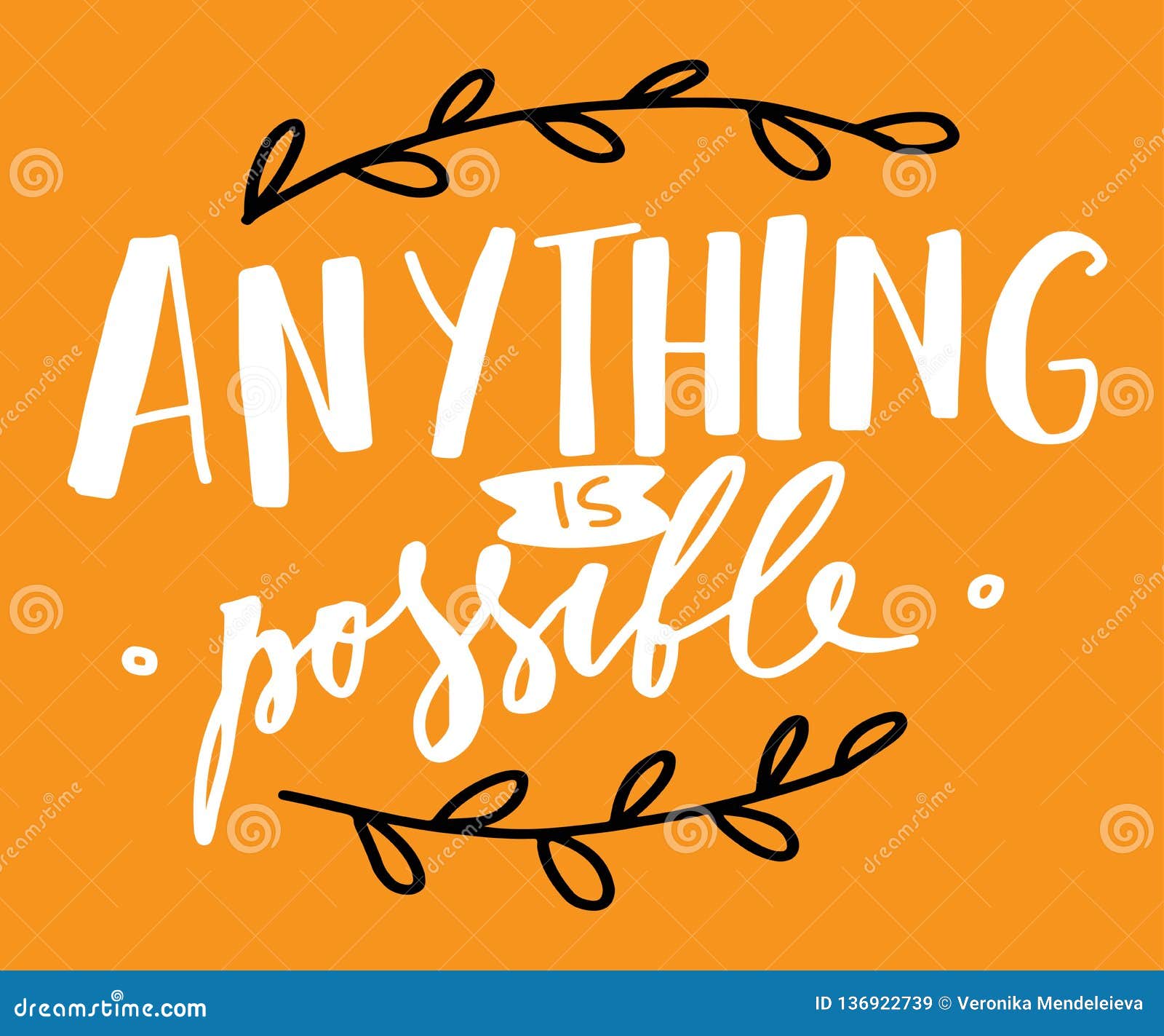 Anything is Possible. Hand Lettering for Your Design Stock Vector ...