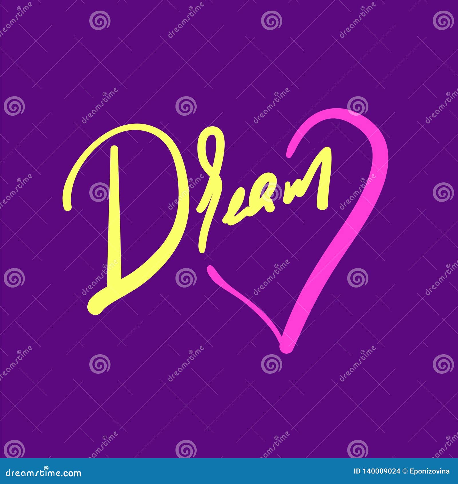 Dream - Simple Inspire and Motivational Quote. Hand Drawn Beautiful ...