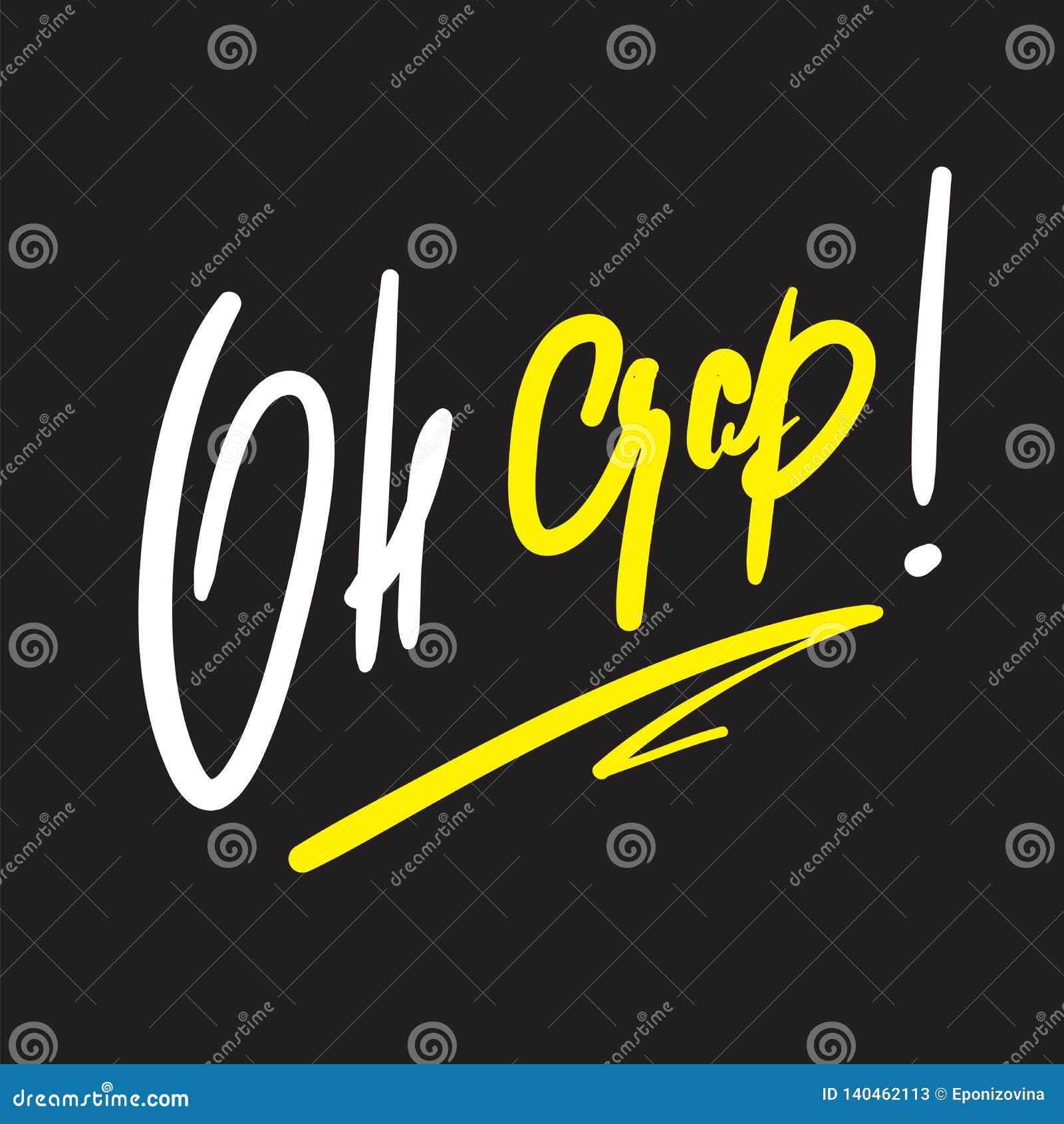 Oh Crap! - Inspire and Motivational Quote, Slang. Hand Drawn Beautiful ...