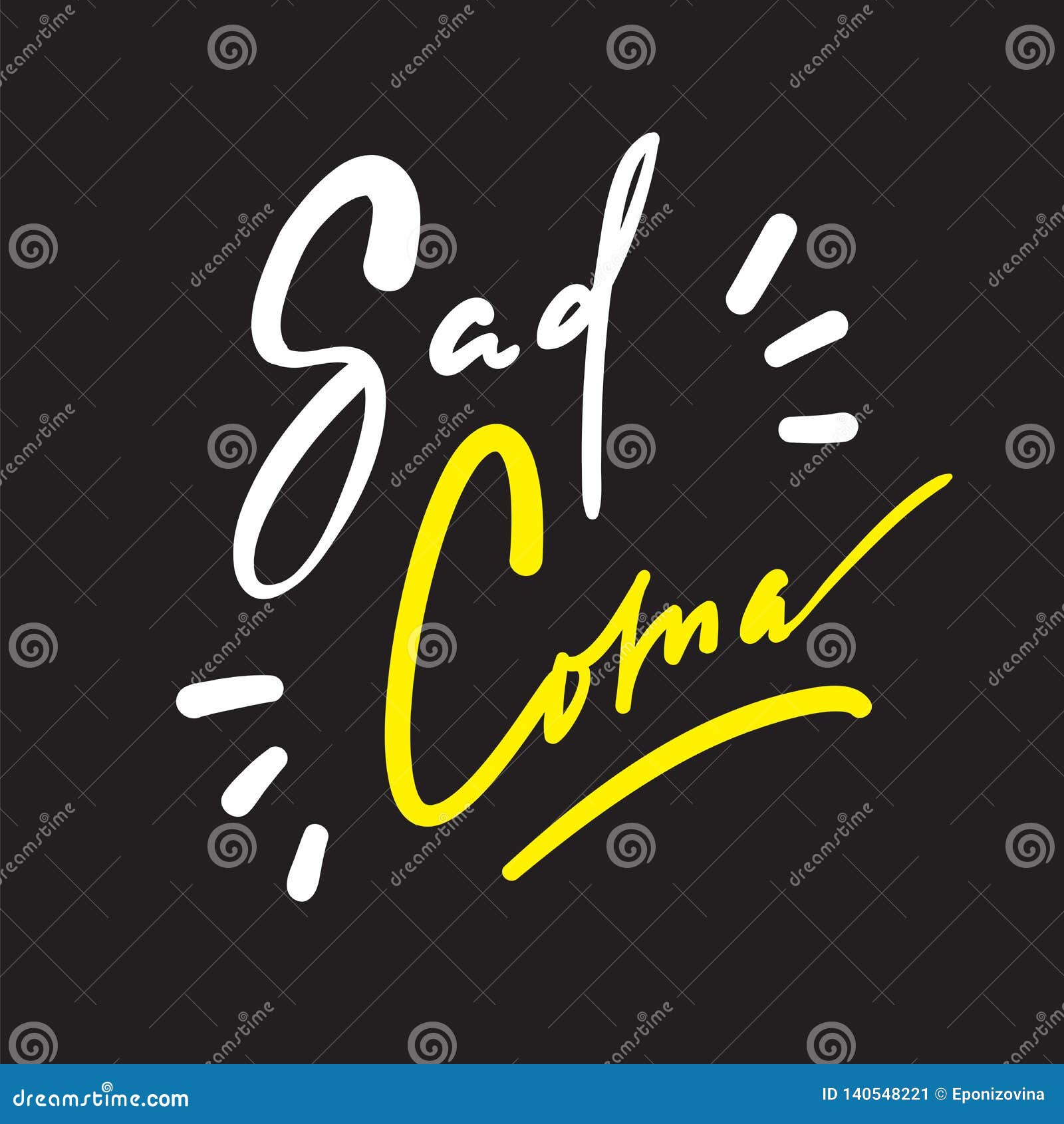 Sad Coma - Motivational Quote, Urban Dictionary, Slang. Hand Drawn ...