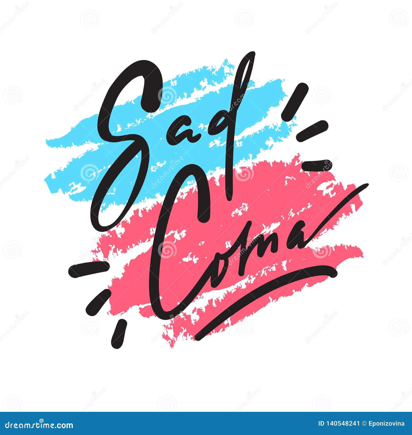 Sad Coma - Motivational Quote, Urban Dictionary, Slang. Hand Drawn ...