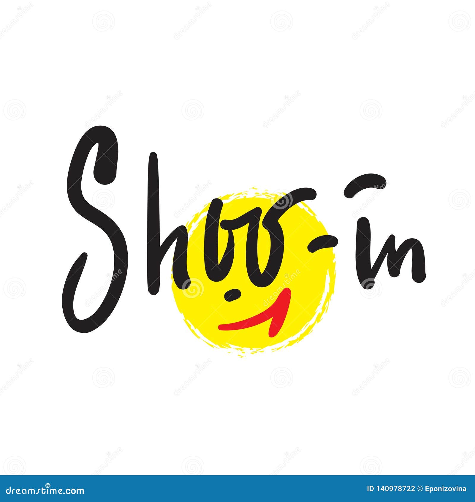 Shoo-in - Simple Inspire and Motivational Quote. English Idiom, Stock ...