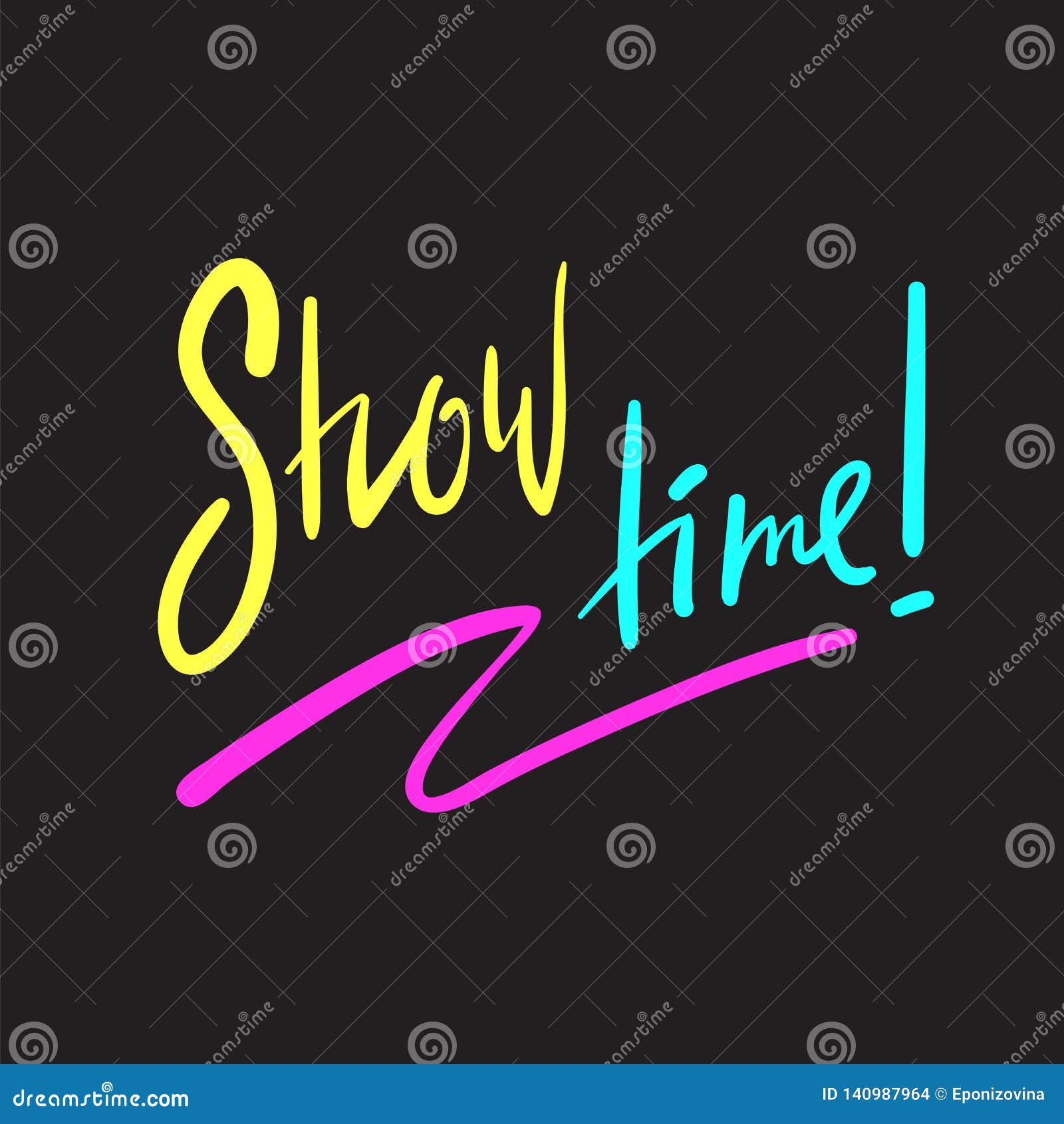 Show Time - Simple Inspire and Motivational Quote. English Idiom, Stock ...
