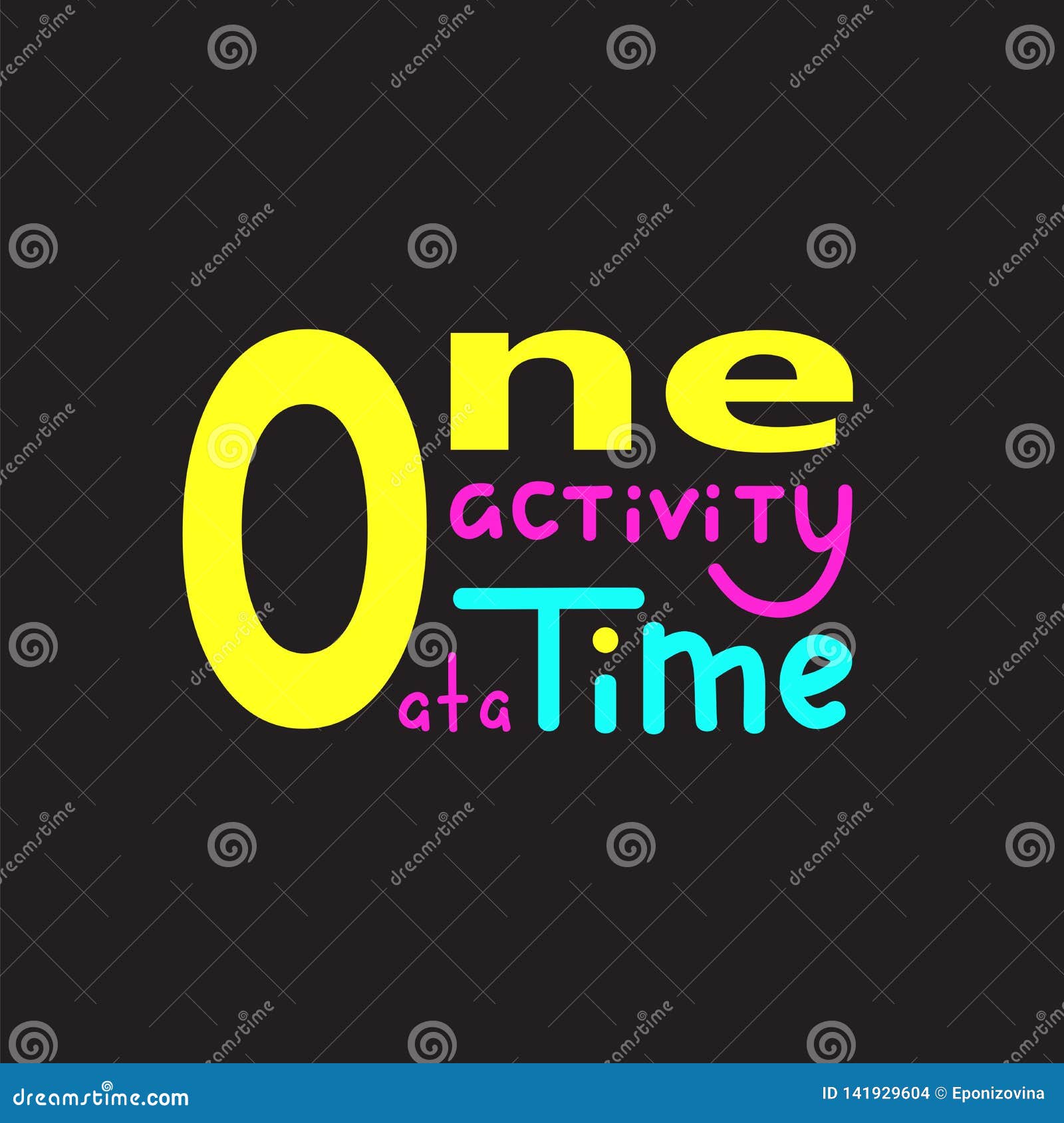 One Activity at a Time - Simple Inspire and Motivational Quote ...