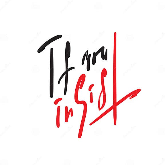 If You Insist - Inspire and Motivational Quote. Hand Drawn Beautiful ...