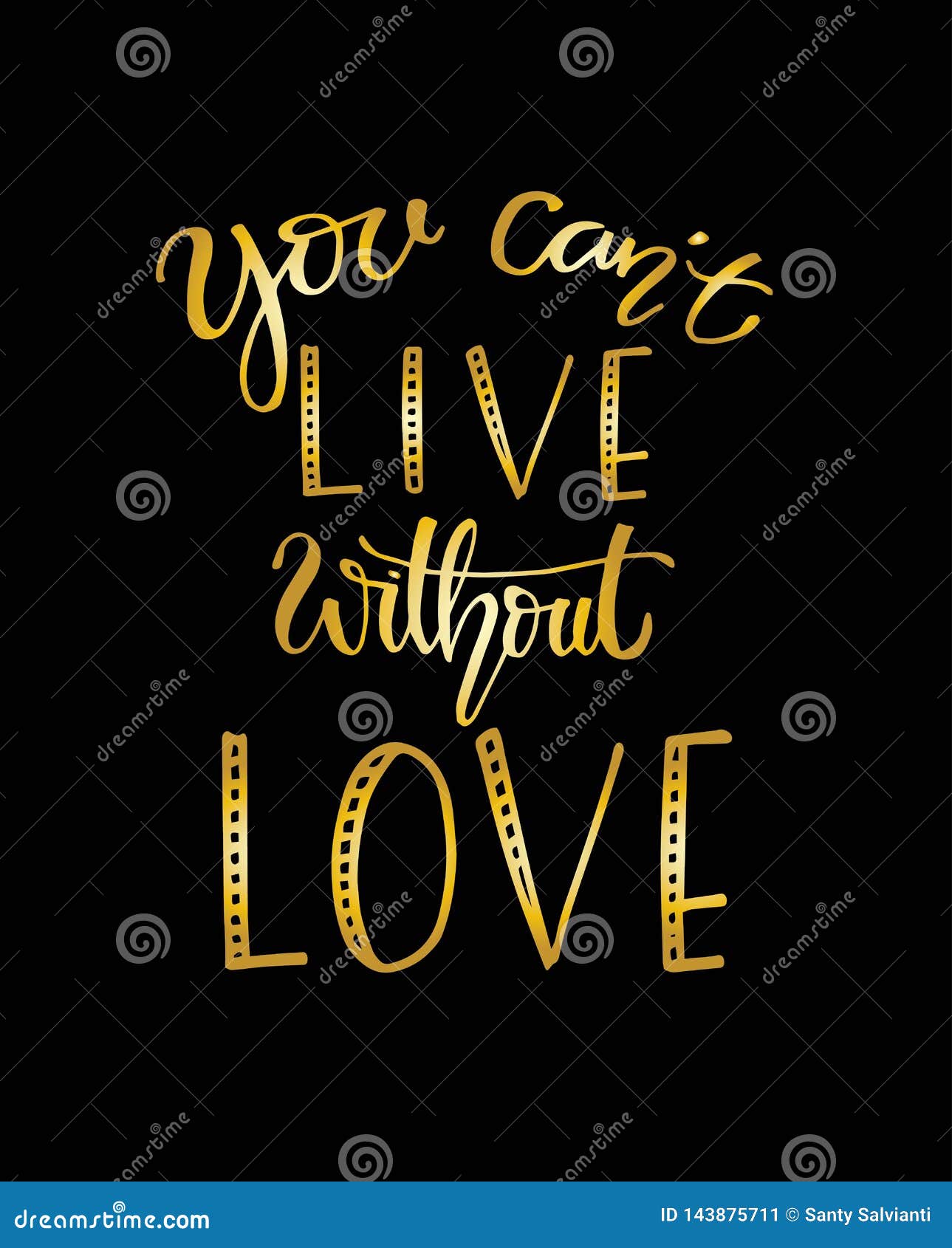 You Can`t Live without Love, Hand Drawn Typography Poster. T Shirt Hand ...