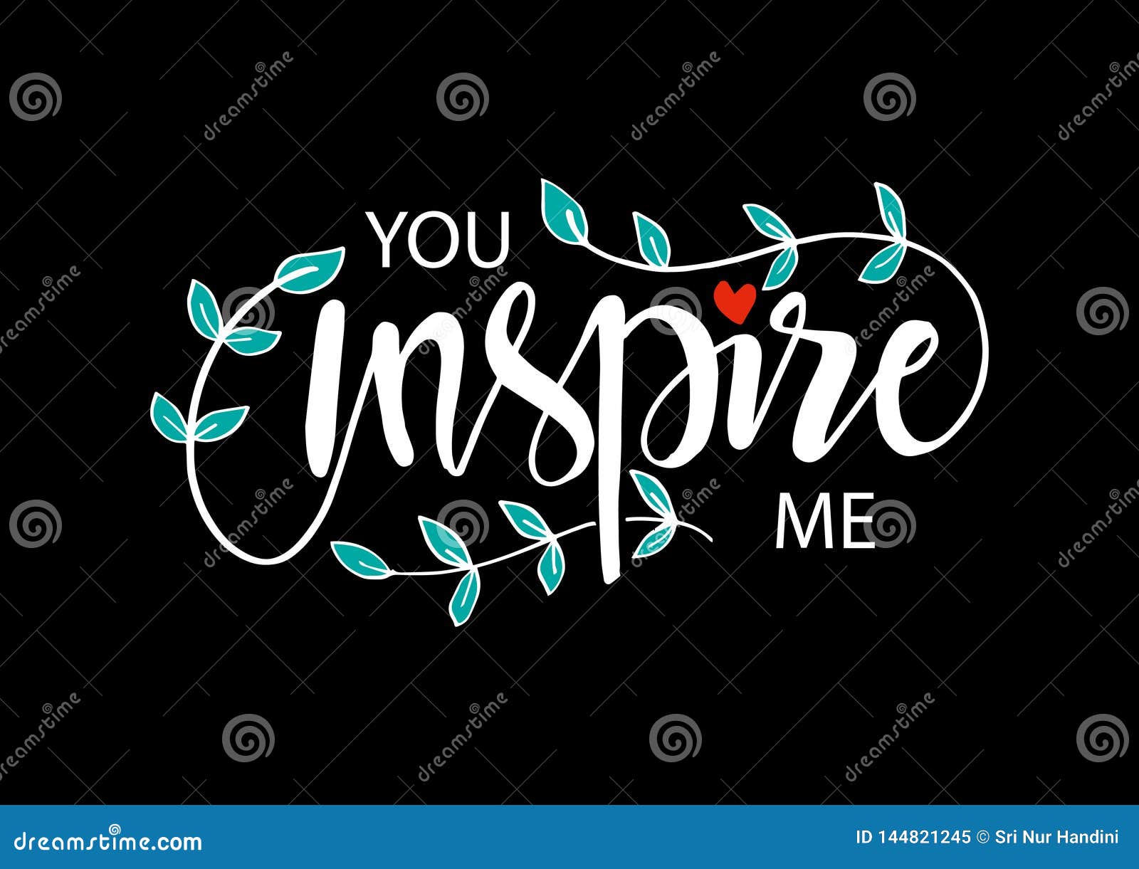 You Inspire Me. Motivational Quote Stock Vector - Illustration of ...