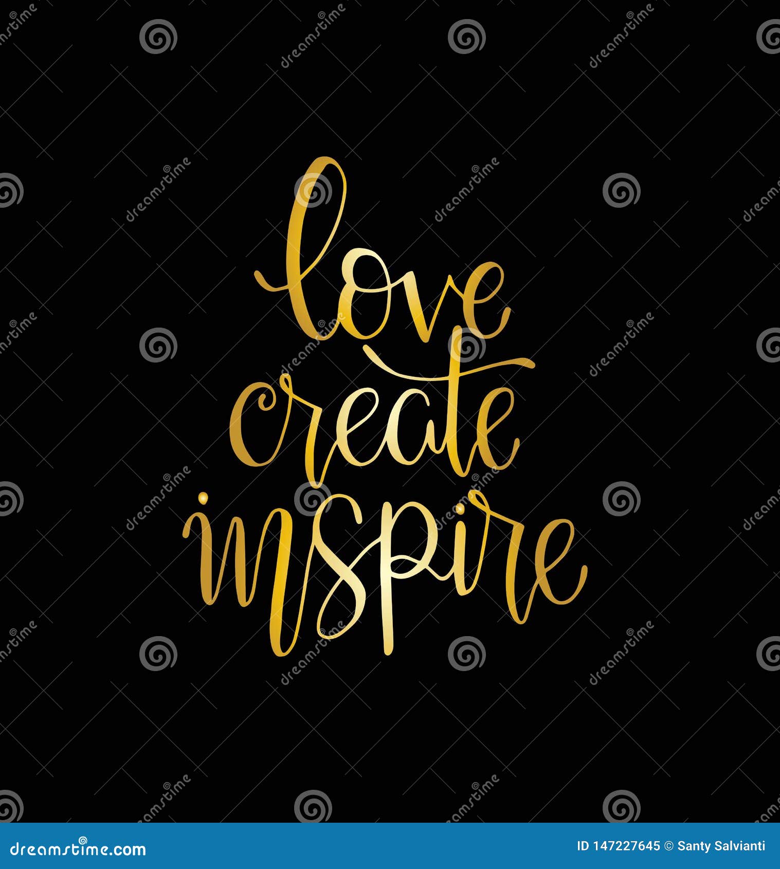 Love Create Inspire - Hand Lettering Inscription, Motivation and ...