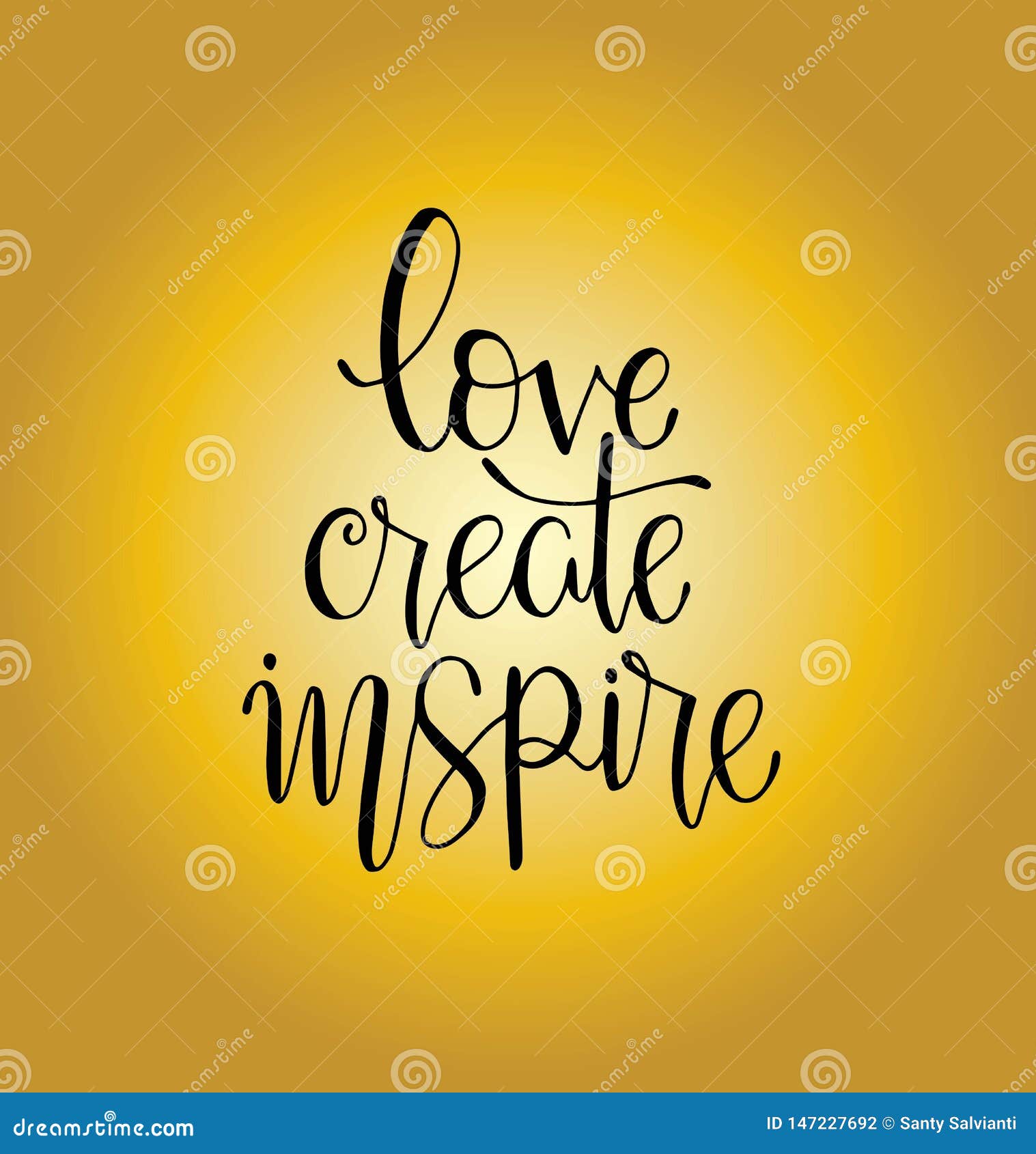 Love Create Inspire - Hand Lettering Inscription, Motivation and ...