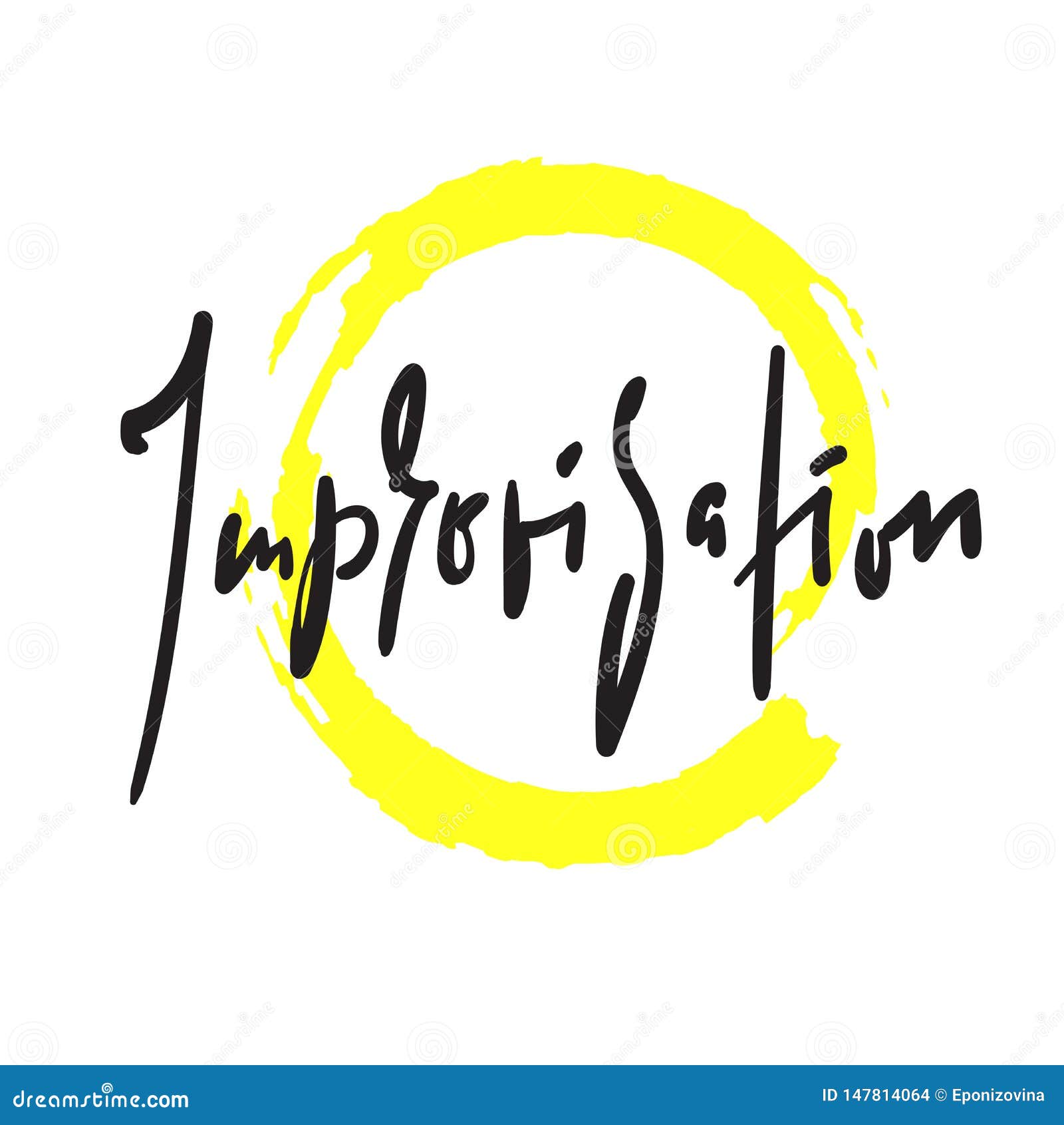 Improvisation - Simple Inspire Motivational Quote. Hand Drawn Beautiful ...