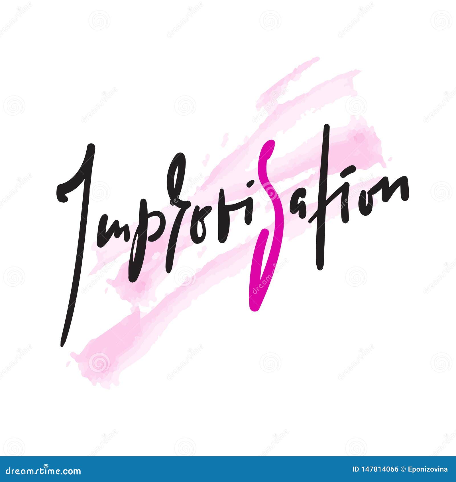 Improvisation - Simple Inspire Motivational Quote. Hand Drawn Beautiful ...