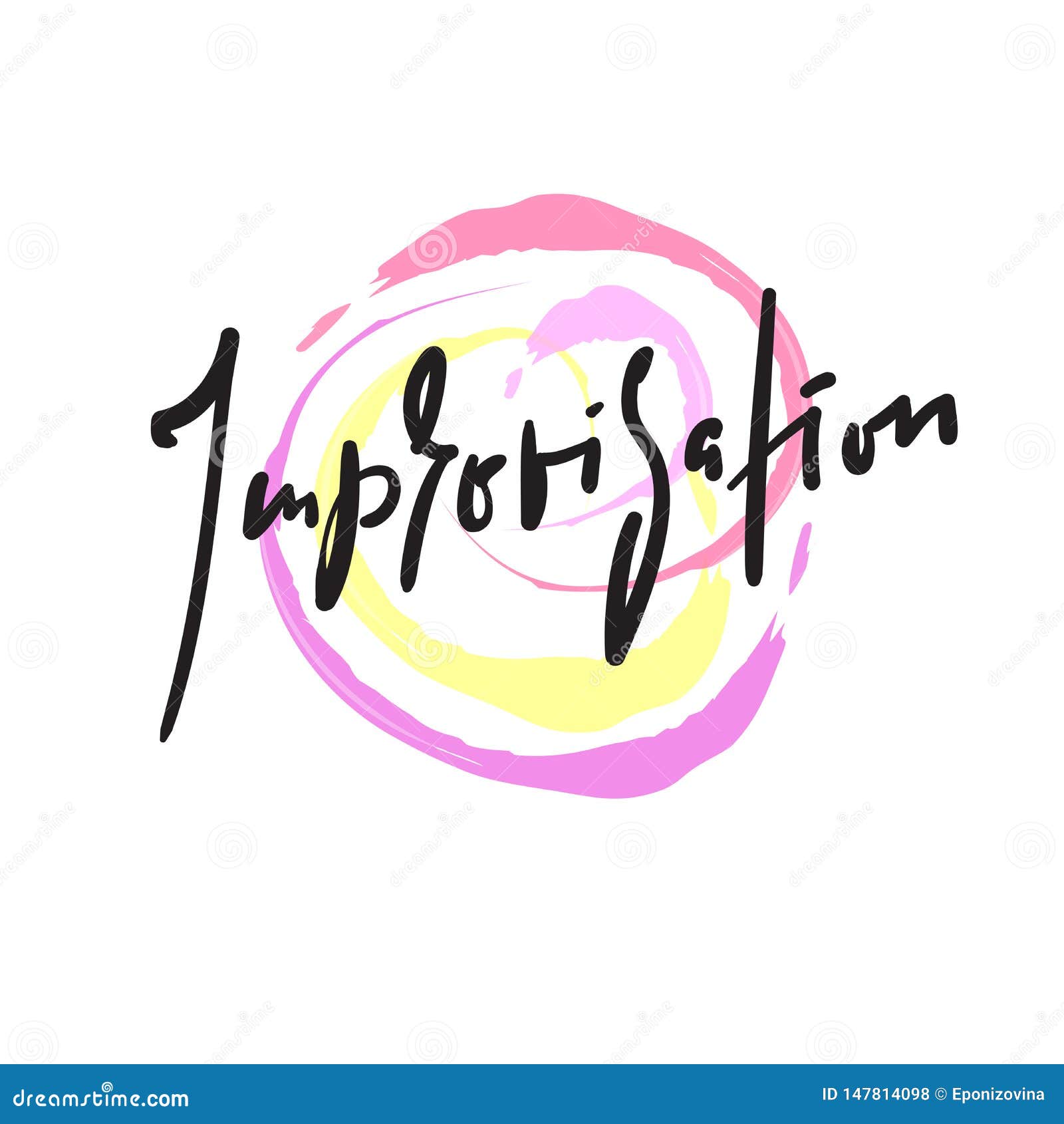 Improvisation - Simple Inspire Motivational Quote. Hand Drawn Beautiful ...