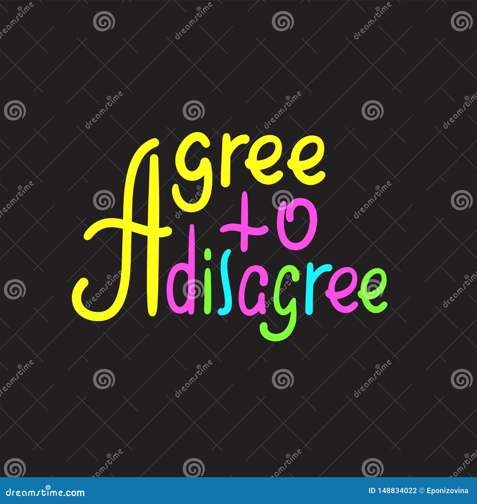 Disagree - Inspire Motivational Quote. Hand Drawn Lettering Cartoon ...