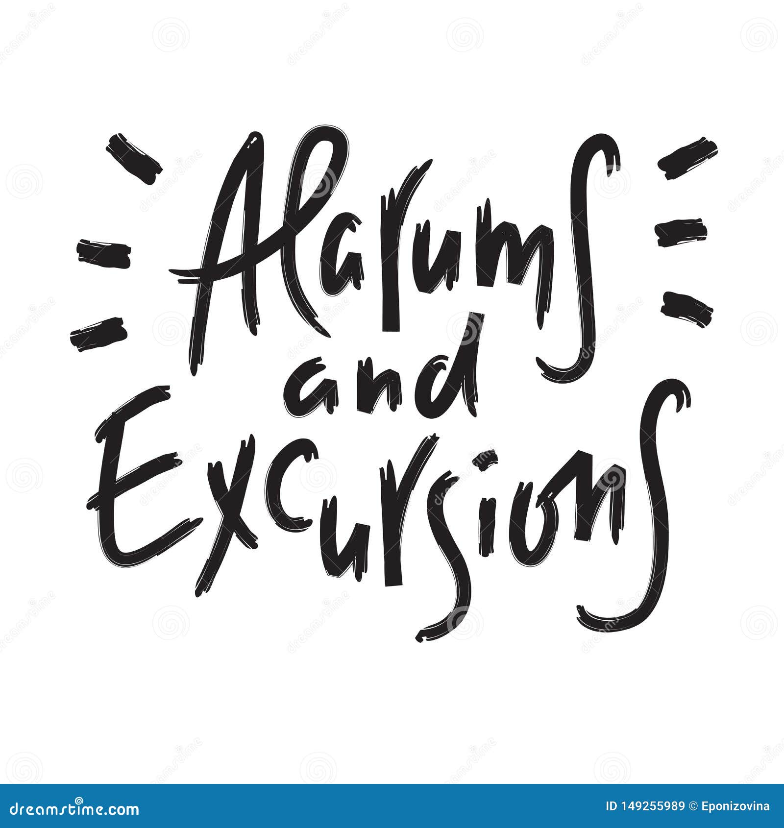 Alarums and Excursions - Inspire and Motivational Quote. Hand Drawn ...
