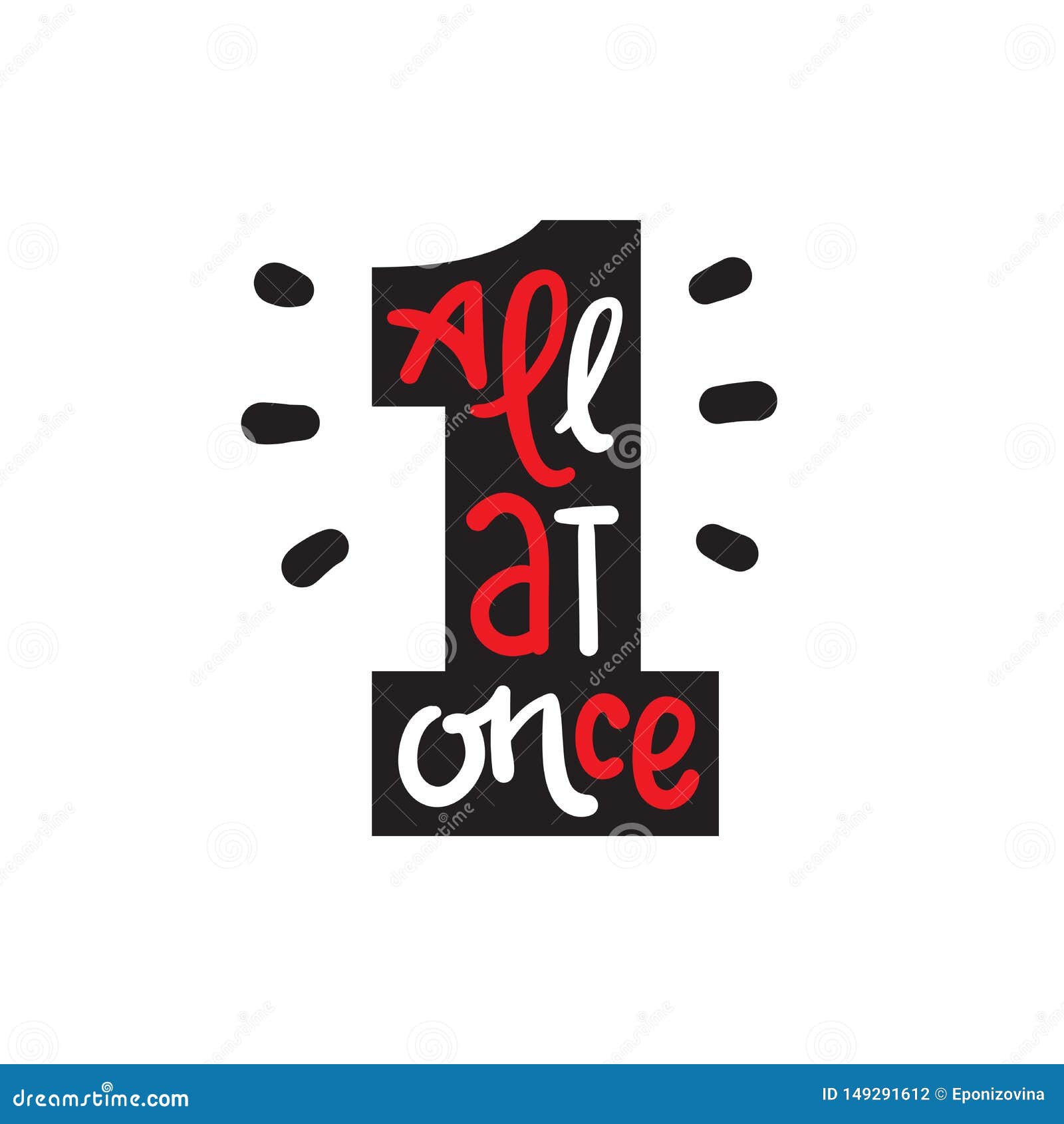 All at Once - Inspire Motivational Quote. Hand Drawn Lettering. Youth ...