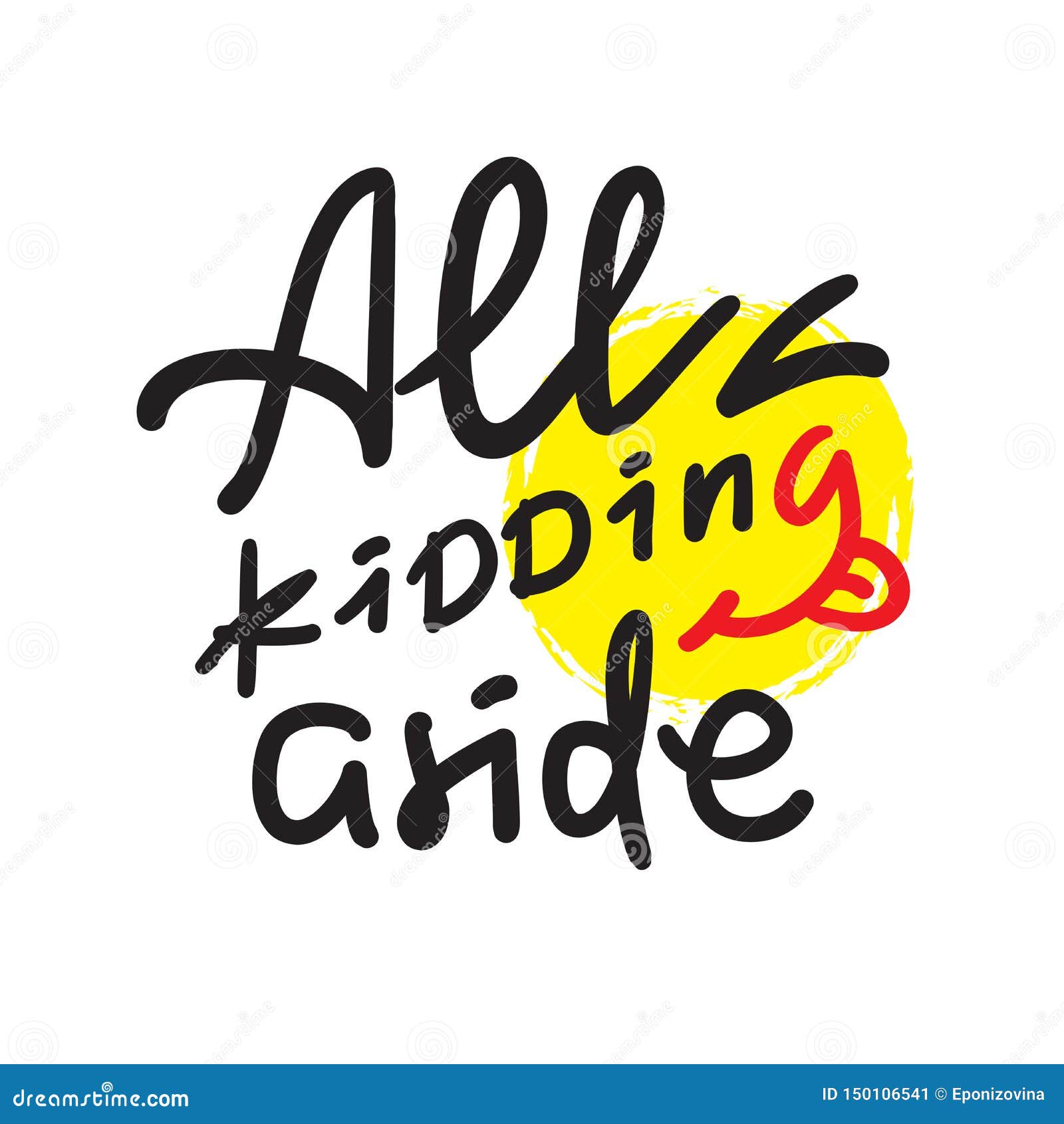 All Kidding Aside - Inspire Motivational Quote. Hand Drawn Lettering ...