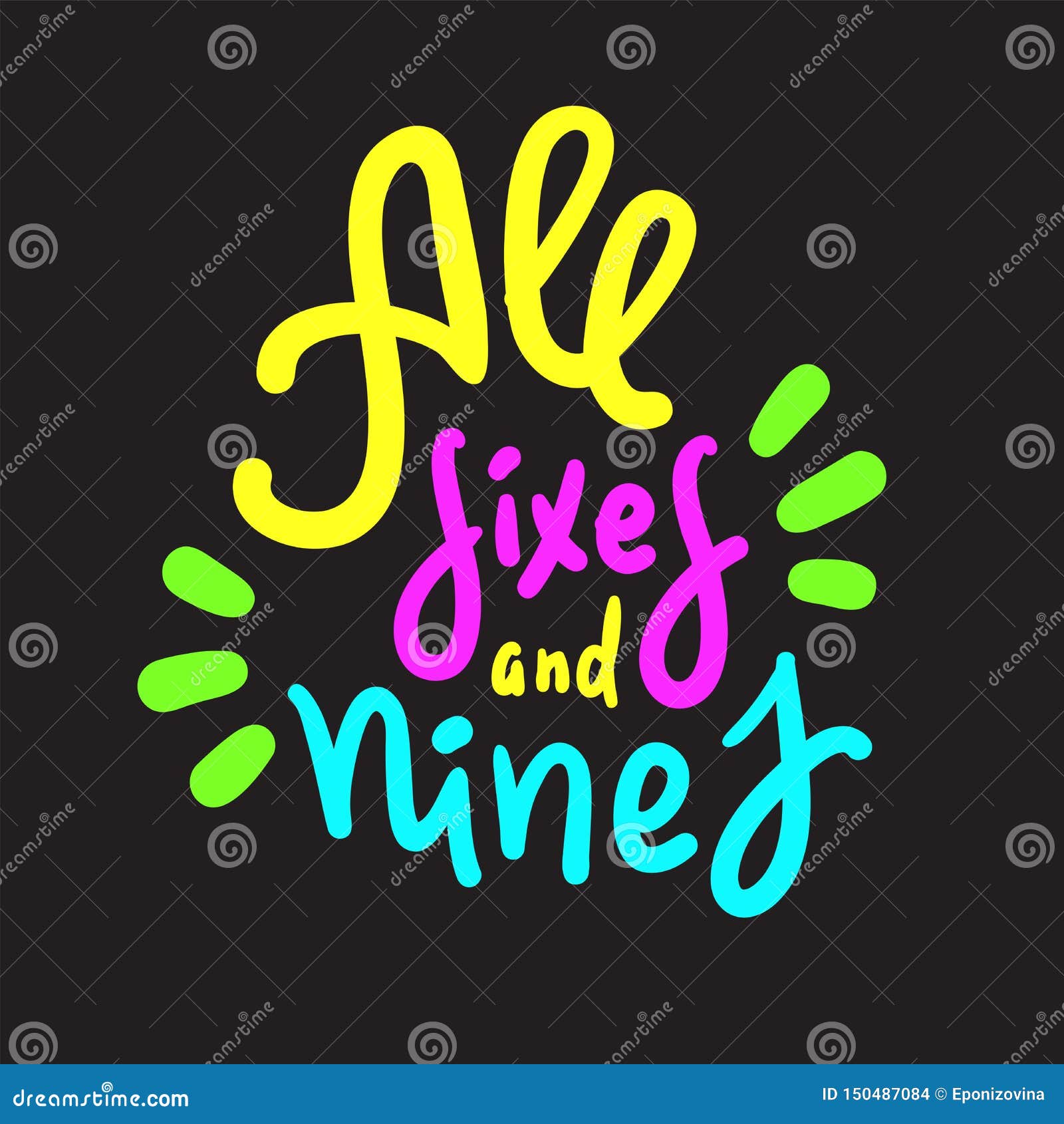 All Sixes and Nines - Inspire Motivational Quote. Hand Drawn Lettering ...