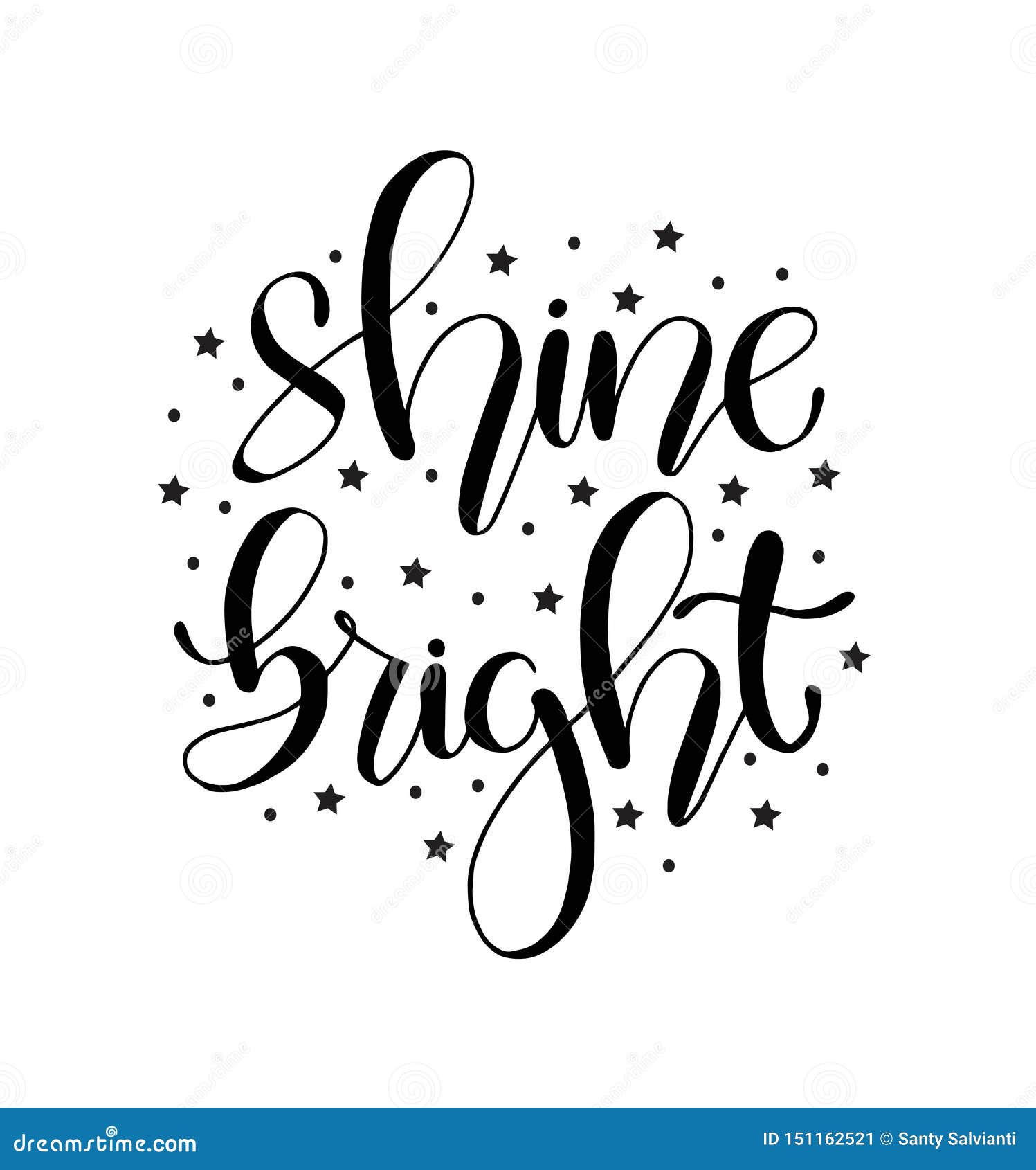 Shine Bright, Hand Lettering Inscription, Positive Quote, Vector ...