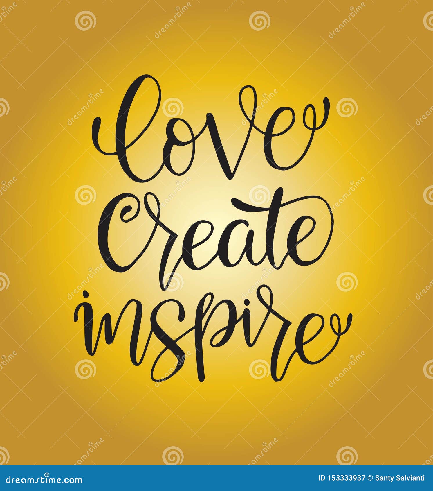Love Create Inspire - Hand Lettering Inscription, Motivation and ...