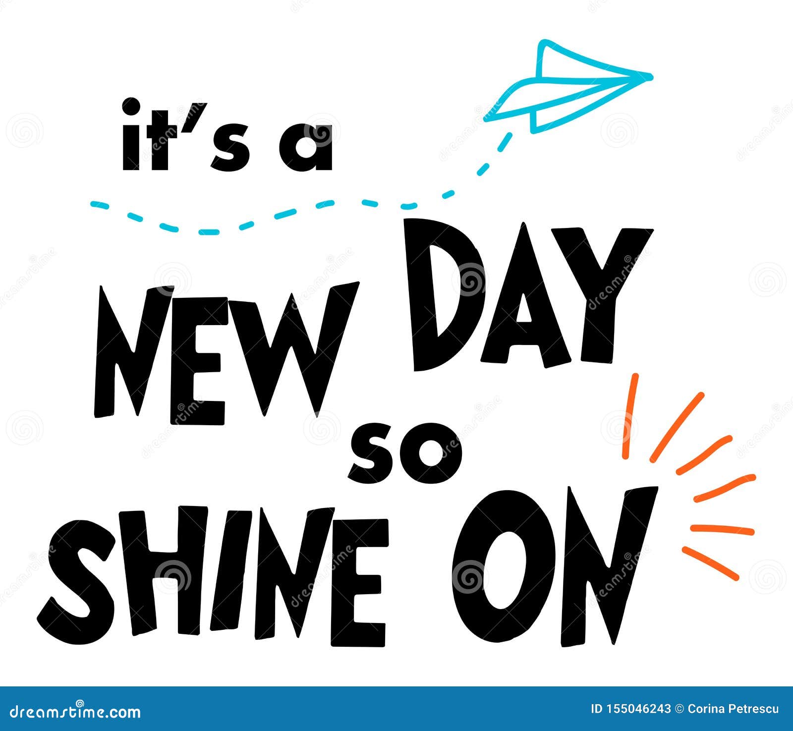 It`s a New Day so Shine on. Stock Vector - Illustration of life ...