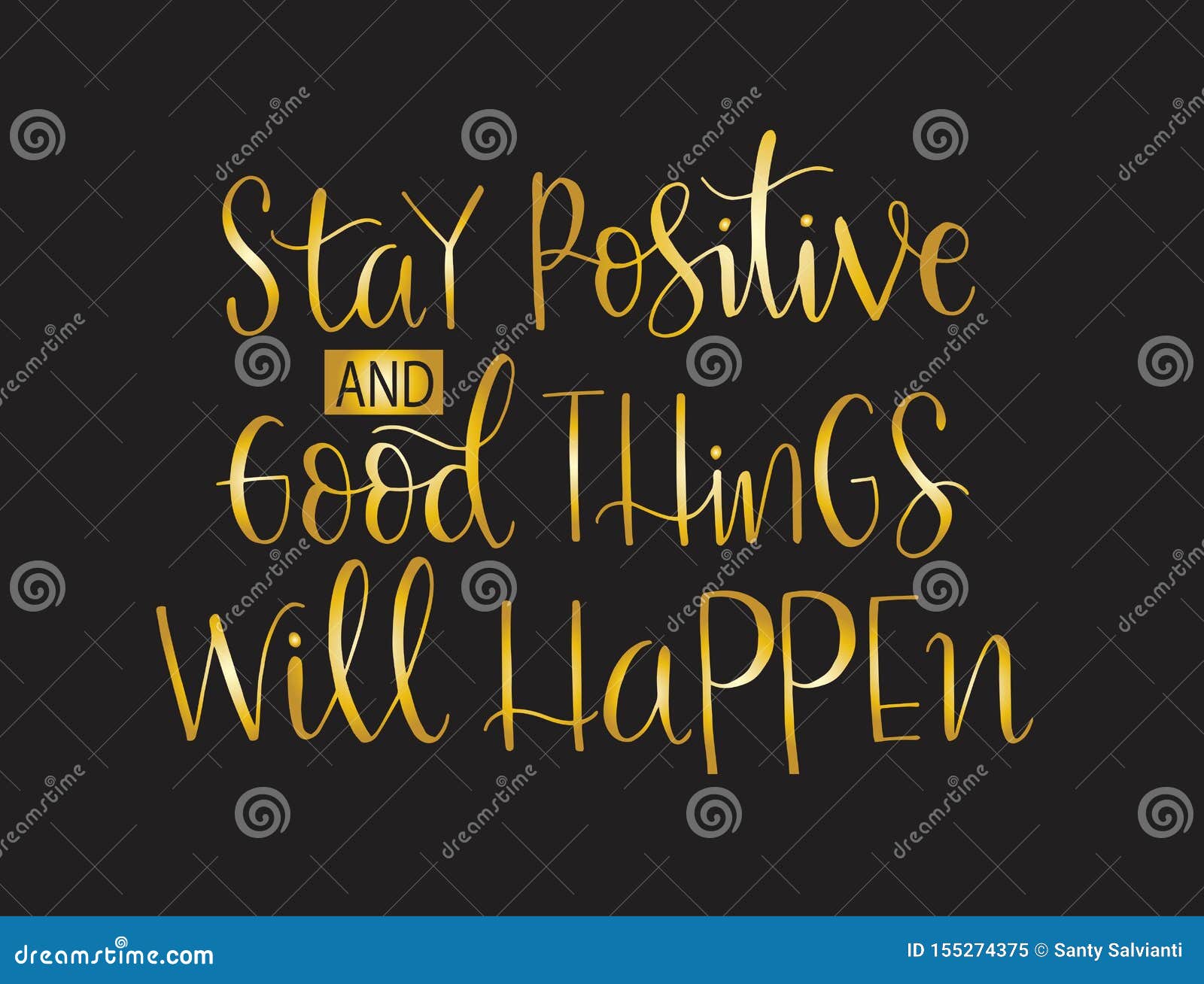Stay Positive and Good Thing Will Happen, Hand Lettering, Motivational ...