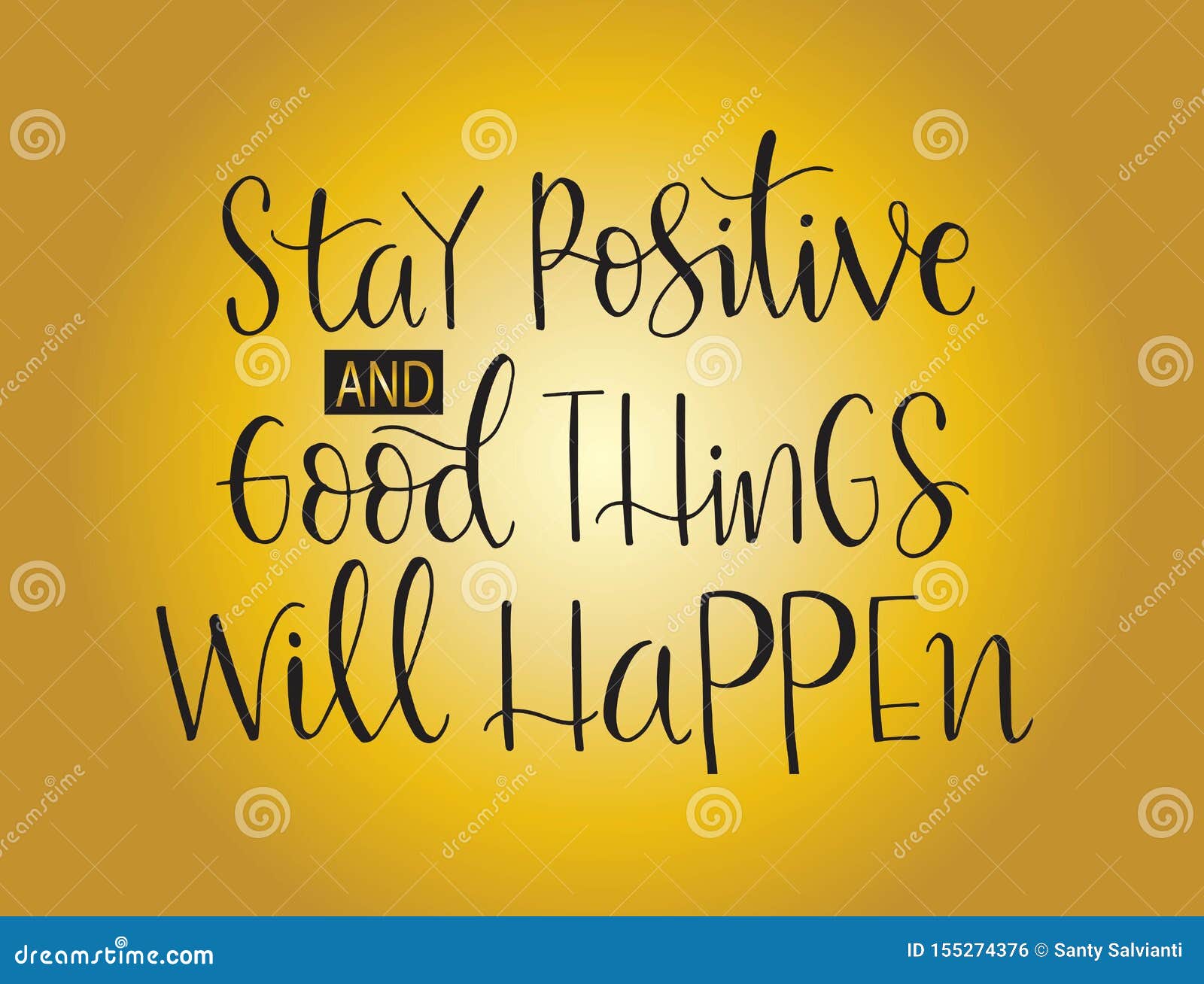 Stay Positive and Good Thing Will Happen, Hand Lettering, Motivational ...
