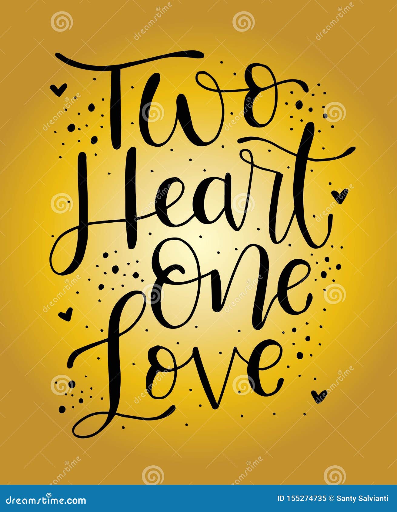Two Heart One Love, Hand Lettering, Inspirational Quote. Typography for ...