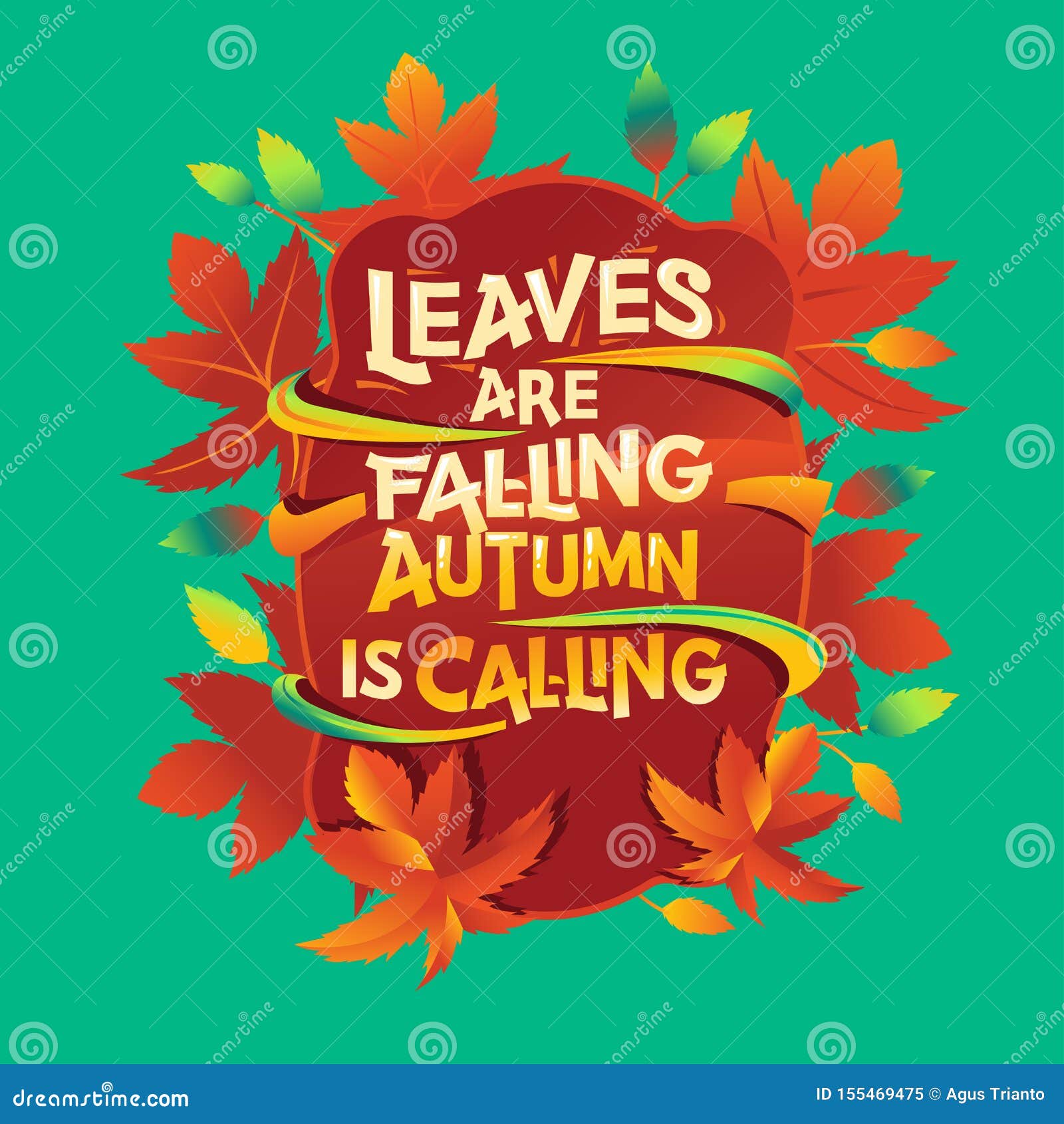 Leaving are Falling Autumn is Calling Phrase. Autumn Greeting Card with ...