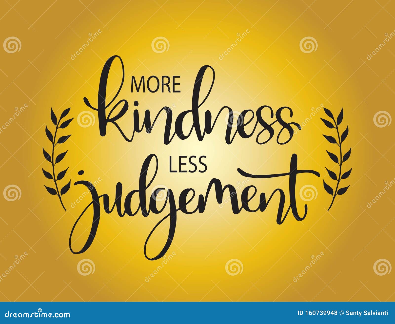 More Kindness less Judgement. Inspirational Quote, Vector Illustration ...