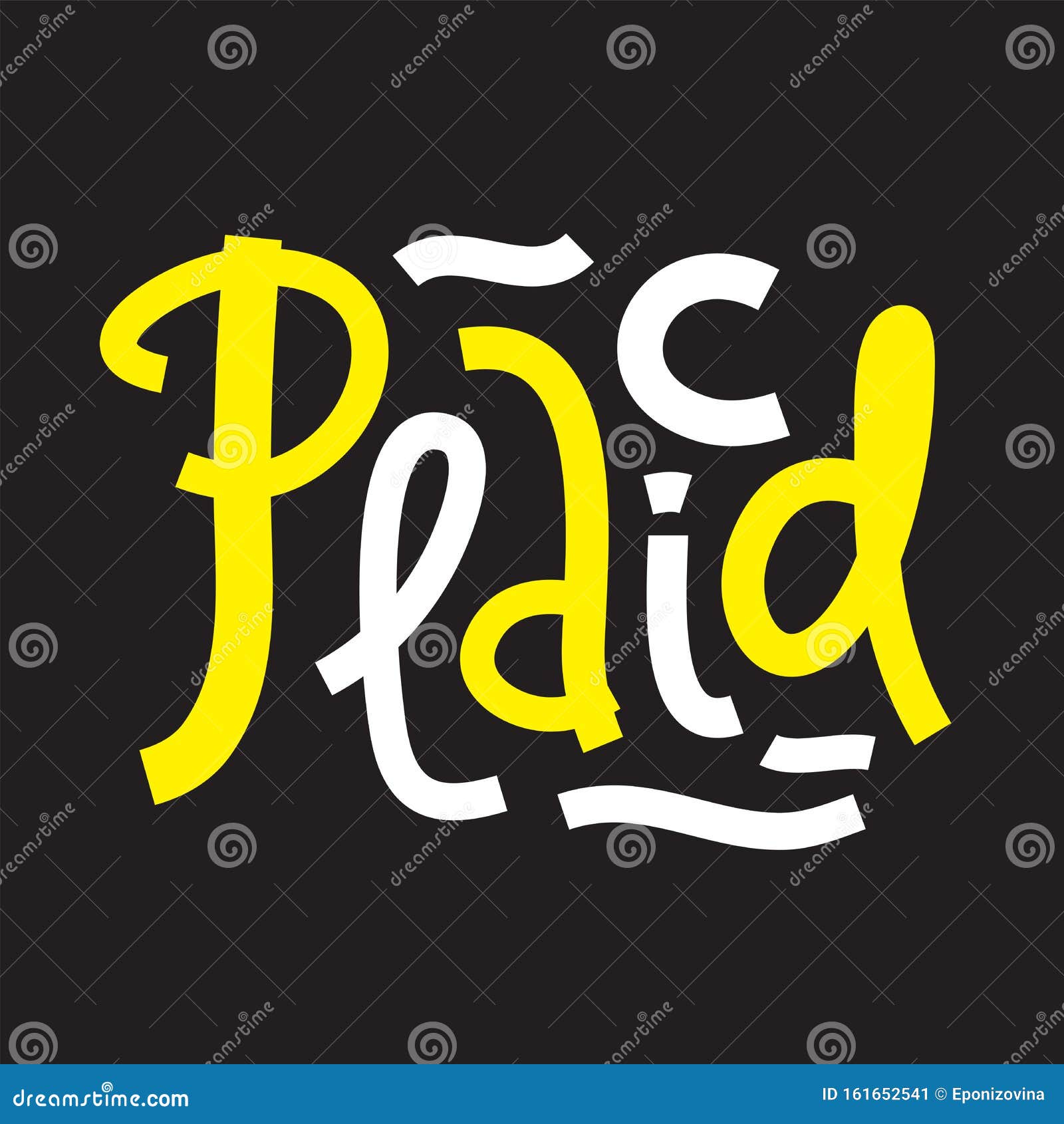 Placid - Inspire Motivational Quote. Hand Drawn Lettering Stock Vector ...