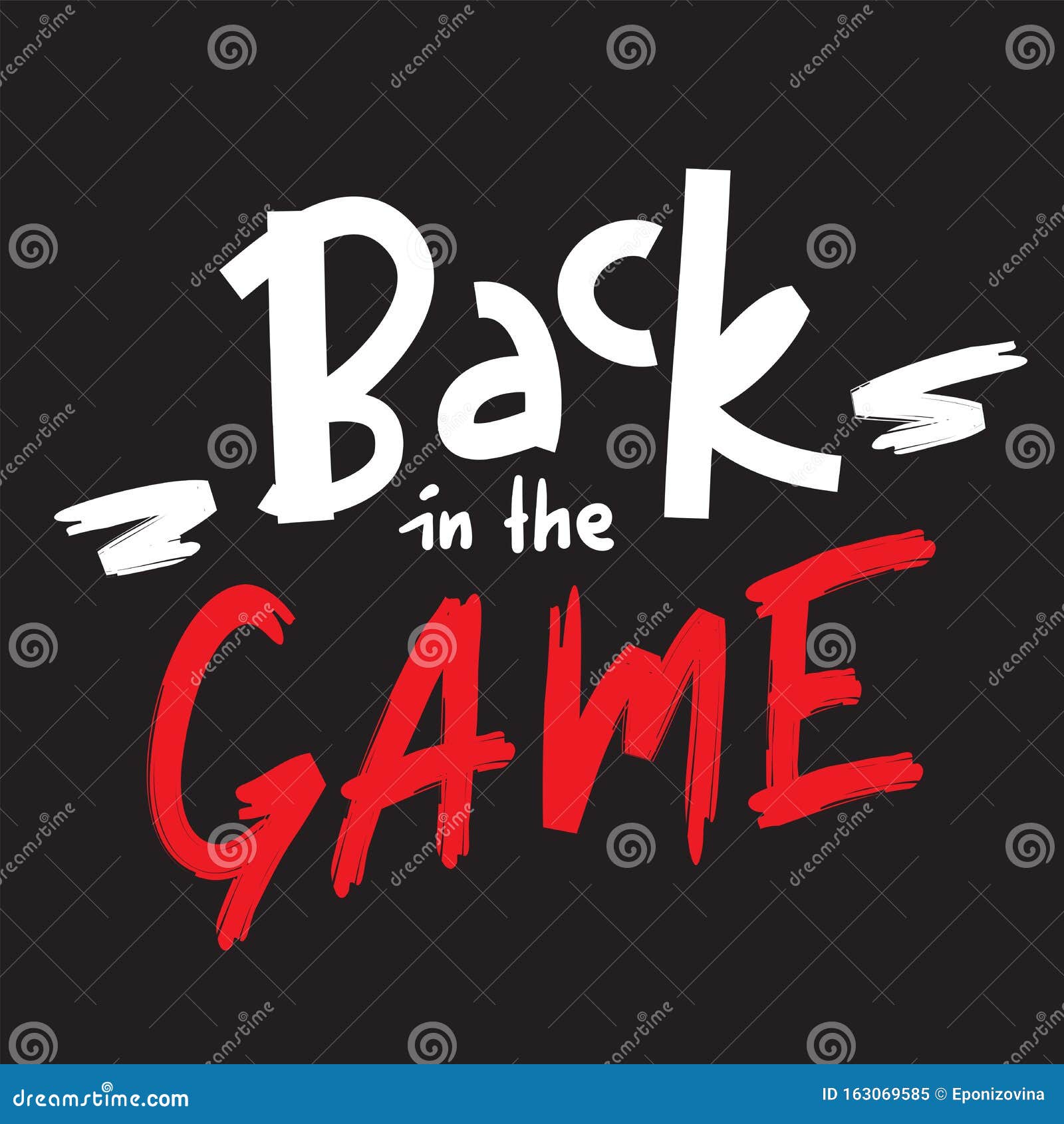 Back in the Game - Inspire Motivational Quote. Hand Drawn Lettering ...