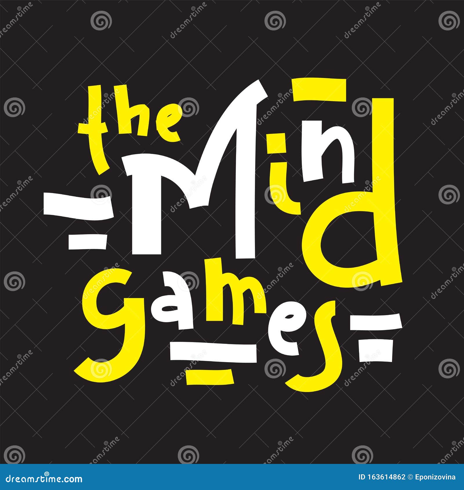 The Mind Games - Inspire Motivational Quote. Hand Drawn Lettering Stock ...