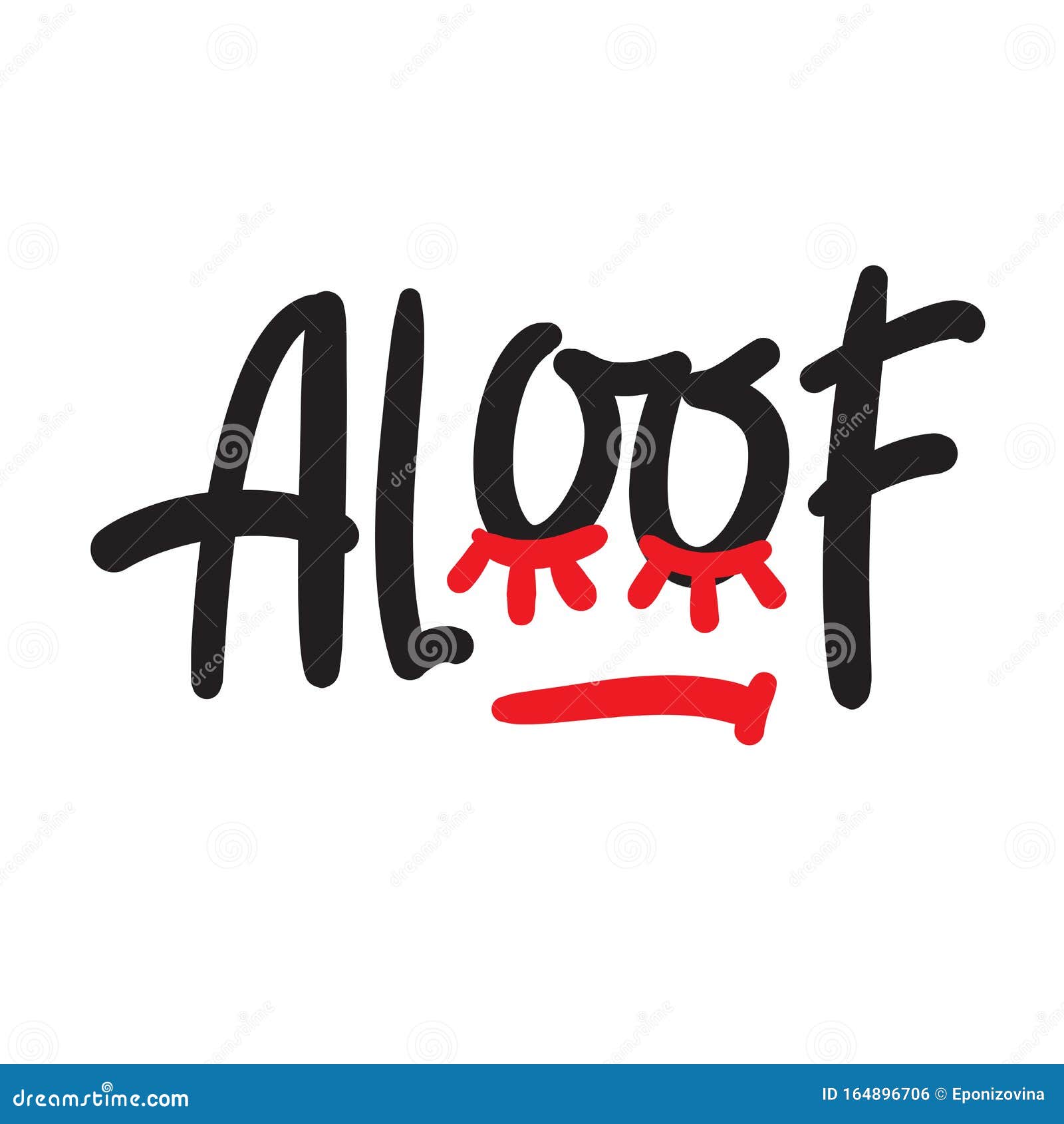 Aloof - Inspire Motivational Quote. Hand Drawn Lettering Stock Vector ...