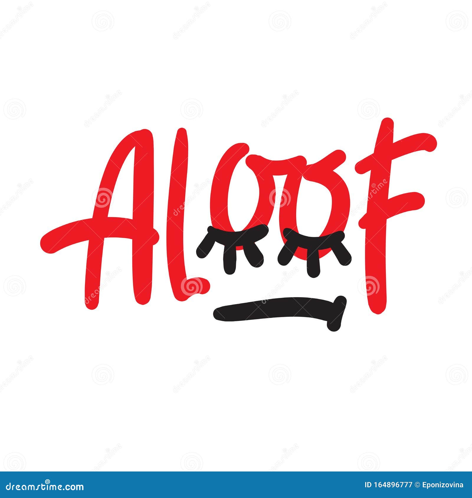 Aloof - Inspire Motivational Quote. Hand Drawn Lettering. Youth Slang ...