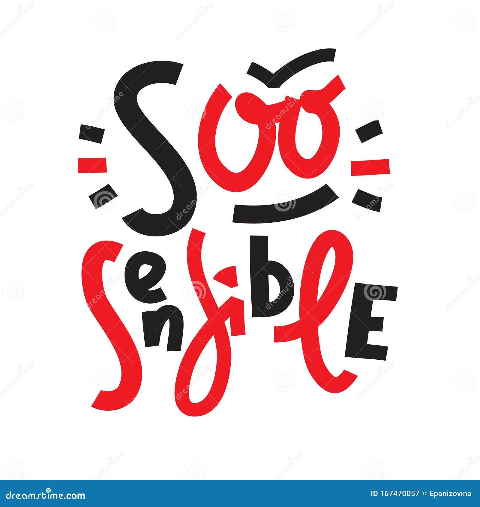 So Sensible - Funny Inspire Motivational Quote. Hand Drawn Beautiful ...