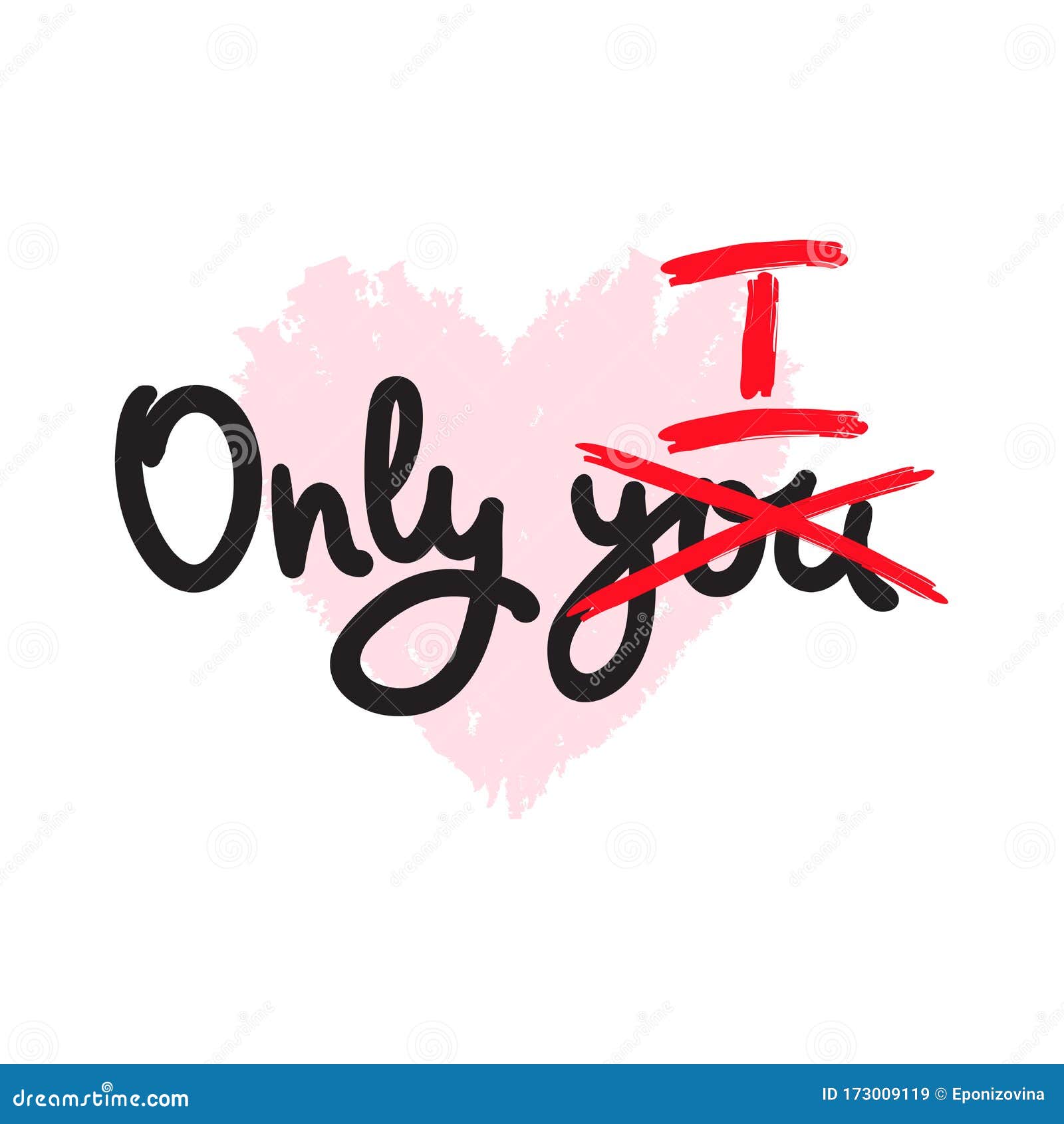 Only You - Inspire Motivational Quote. Stock Vector - Illustration of ...