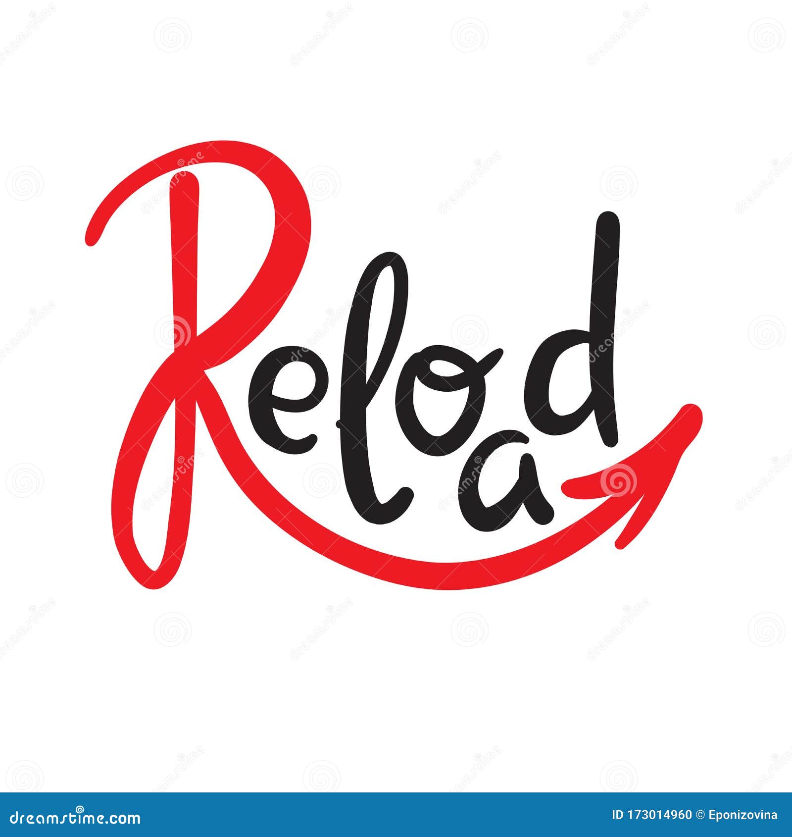 Reload - Inspire Motivational Quote. Hand Drawn Beautiful Lettering ...