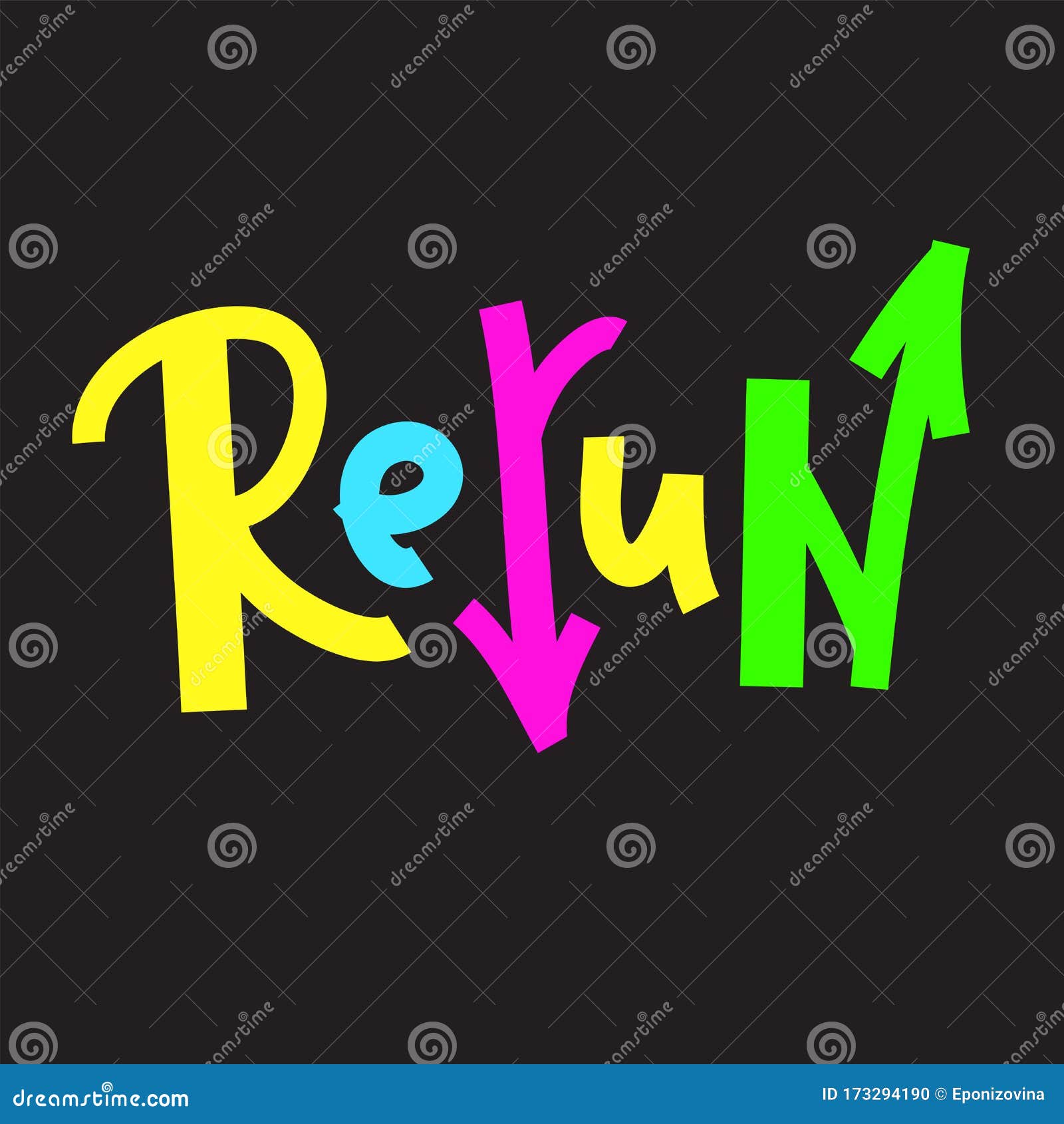 Rerun - Inspire Motivational Quote. Stock Illustration - Illustration ...