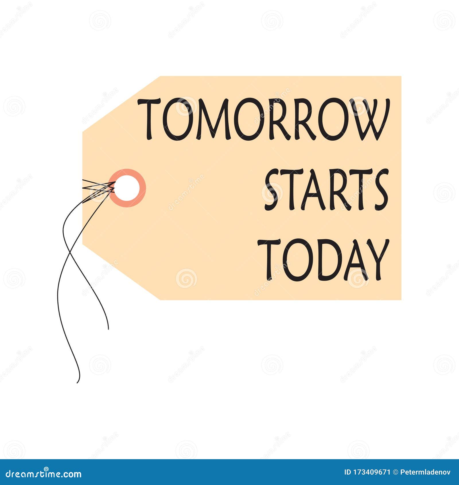 Tomorrow Starts Today - Vector Illustration Design for Banner, T Shirt ...
