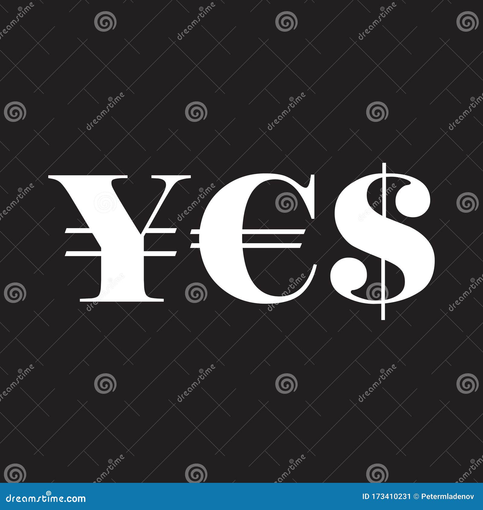 Word YES Made of Currency Symbols - Yen, Euro, Dollar. Vector ...