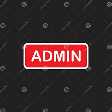 Admin Red Button Sign. Vector Illustration on Black Background. Stock ...